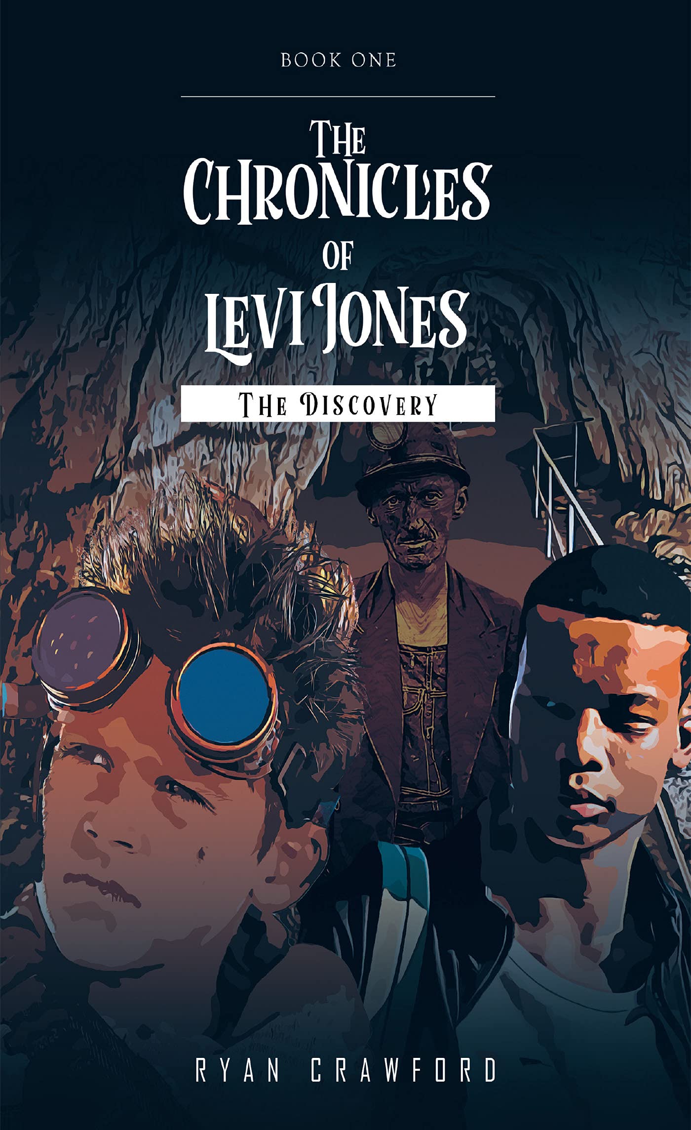 The Chronicles of Levi Jones: The Discovery by Ryan Crawford | Goodreads
