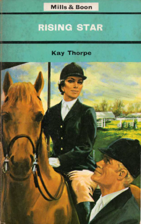 Rising Star by Kay Thorpe | Goodreads