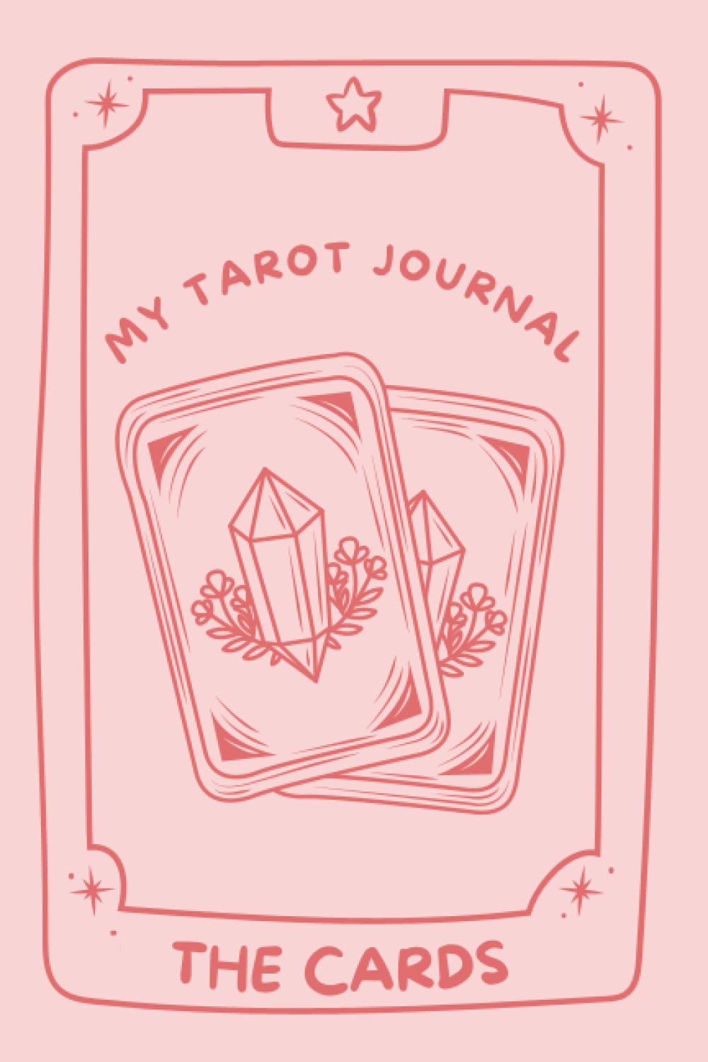 My Tarot Journal: The Cards by Moon Sugar | Goodreads