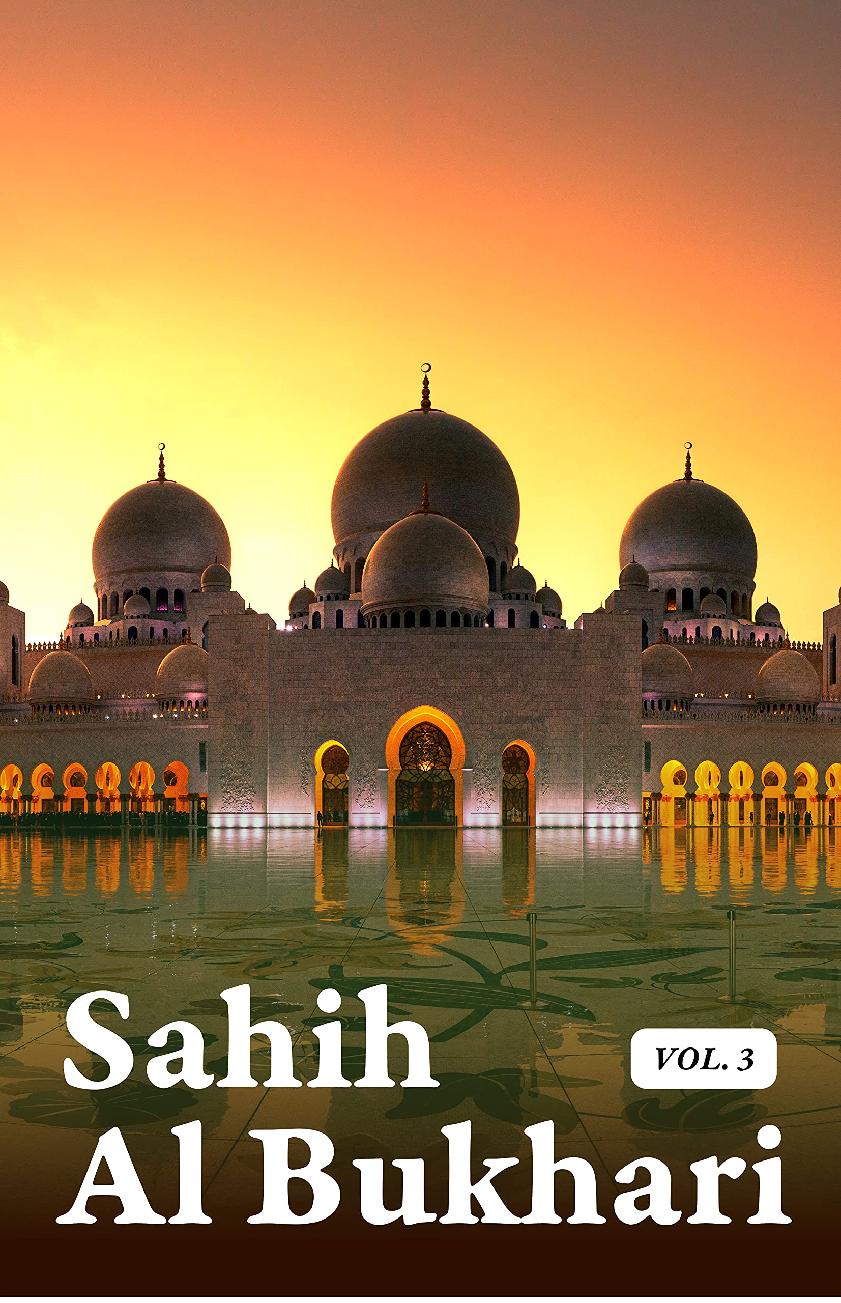 Sahih Al Bukhari Vol. 3 (Translated) - Hadith Volume 3 of 9 In English ...