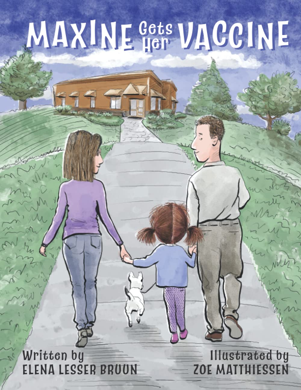 Maxine Gets Her Vaccine by Elena Lesser Bruun | Goodreads