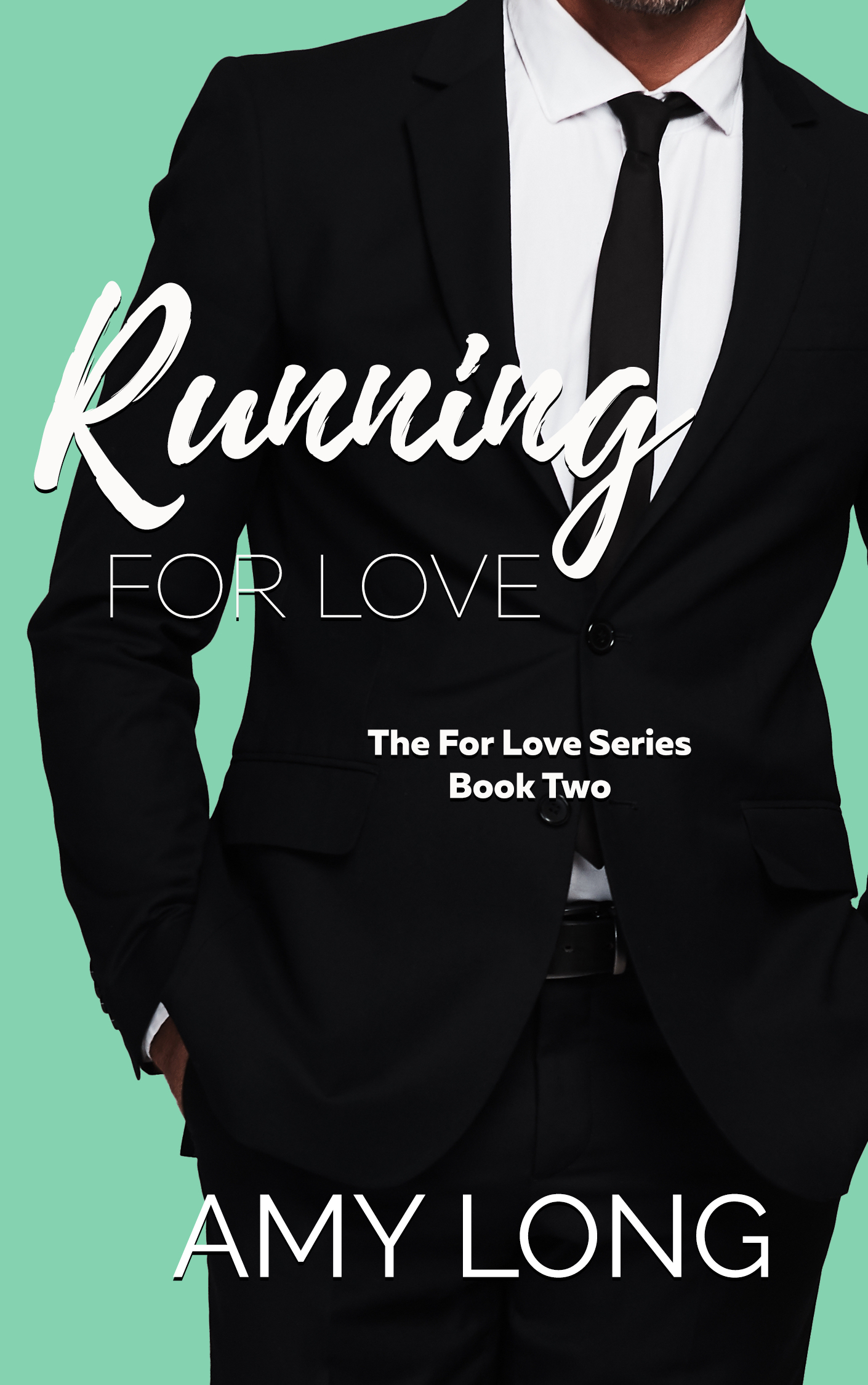 Running for Love (The For Love Series) by Amy Long | Goodreads