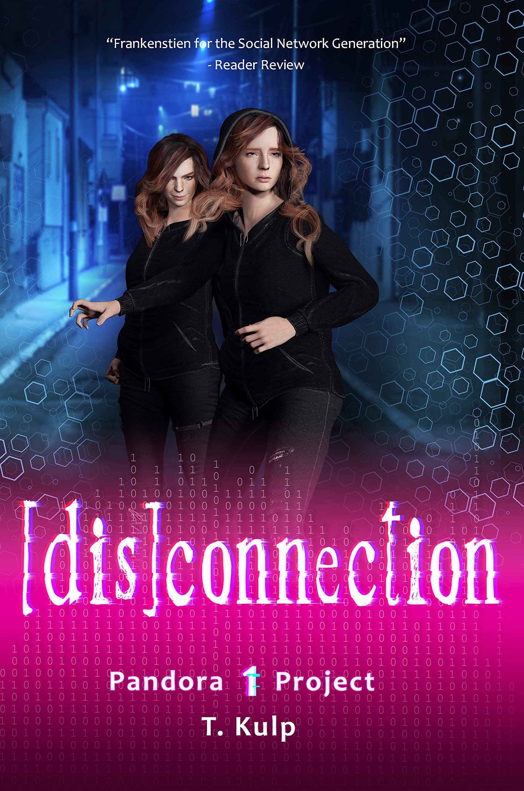 [dis]connection: YA Sci-fi Thriller Novel-in-Verse by T. Kulp | Goodreads