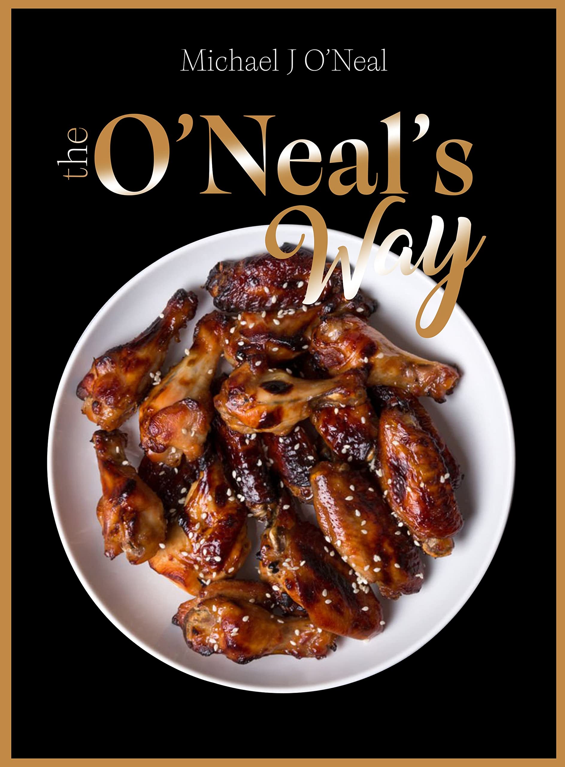 The O'Neal's Way by Michael O'Neal | Goodreads