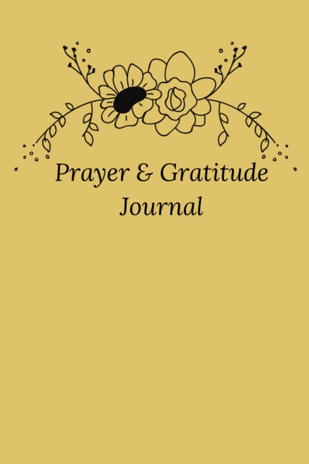 Prayer & Gratitude Journal: Daily Prayer and Gratitude Book for women ...