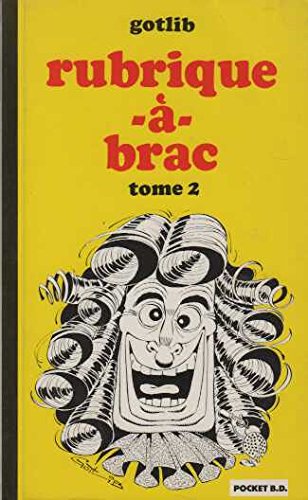 Rubrique-à -brac, Tome 2 by Marcel Gotlib | Goodreads