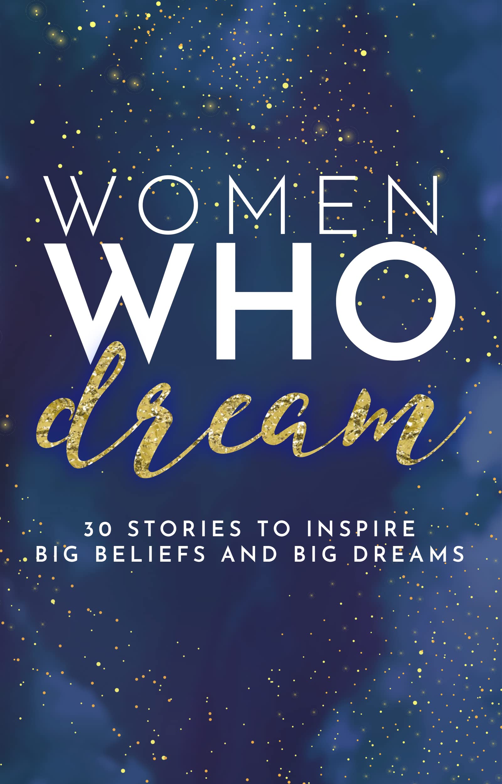Women Who Dream by Kate Butler | Goodreads