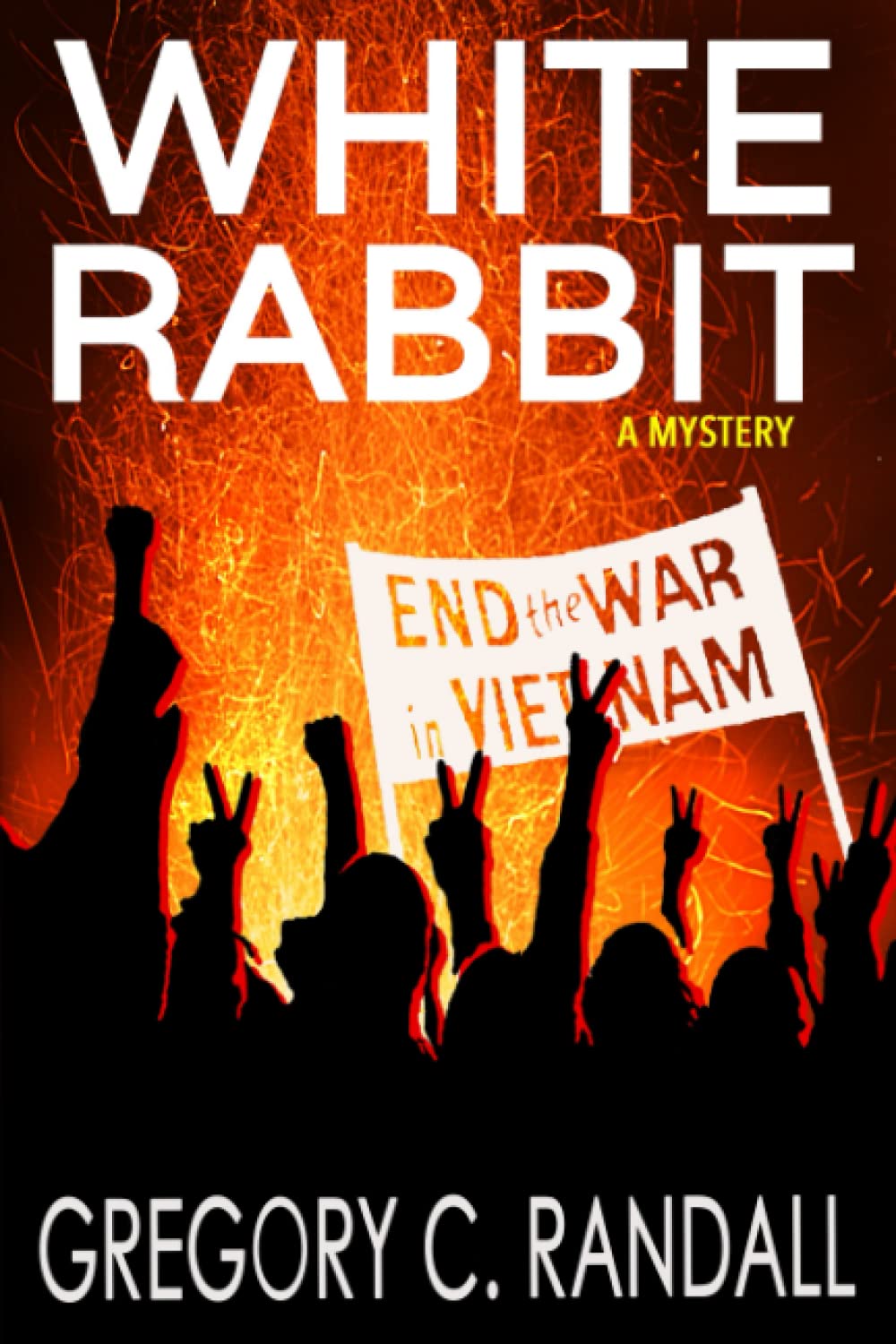 White Rabbit: A Mystery by Gregory C. Randall | Goodreads