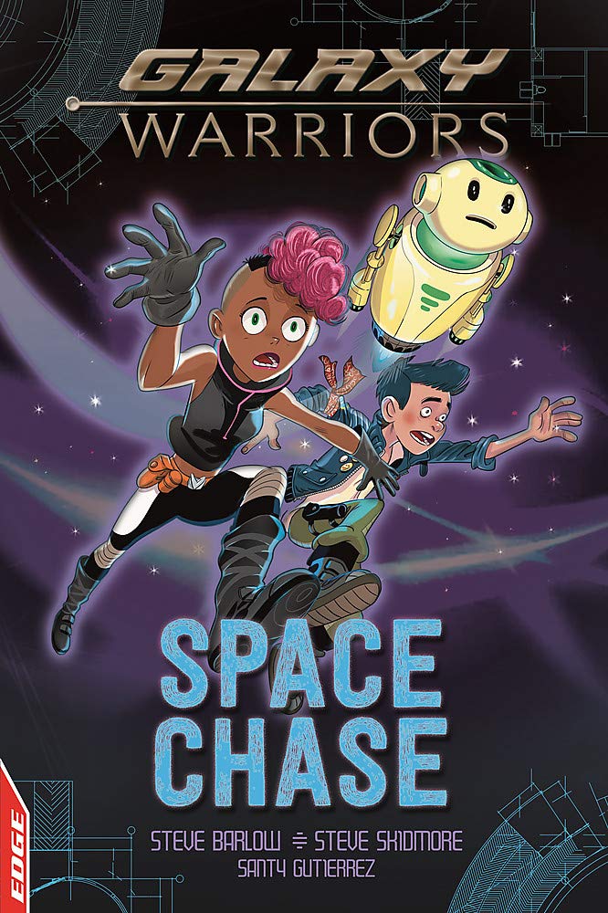 Space Chase (EDGE: Galaxy Warriors) by Steve Barlow | Goodreads
