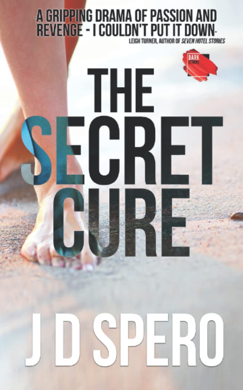The Secret Cure by J.D. Spero | Goodreads