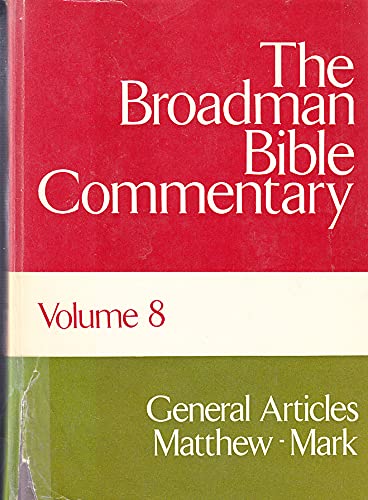 Broadman Bible Commentary: Matthew and Mark v. 8 by Clifton J. Allen ...