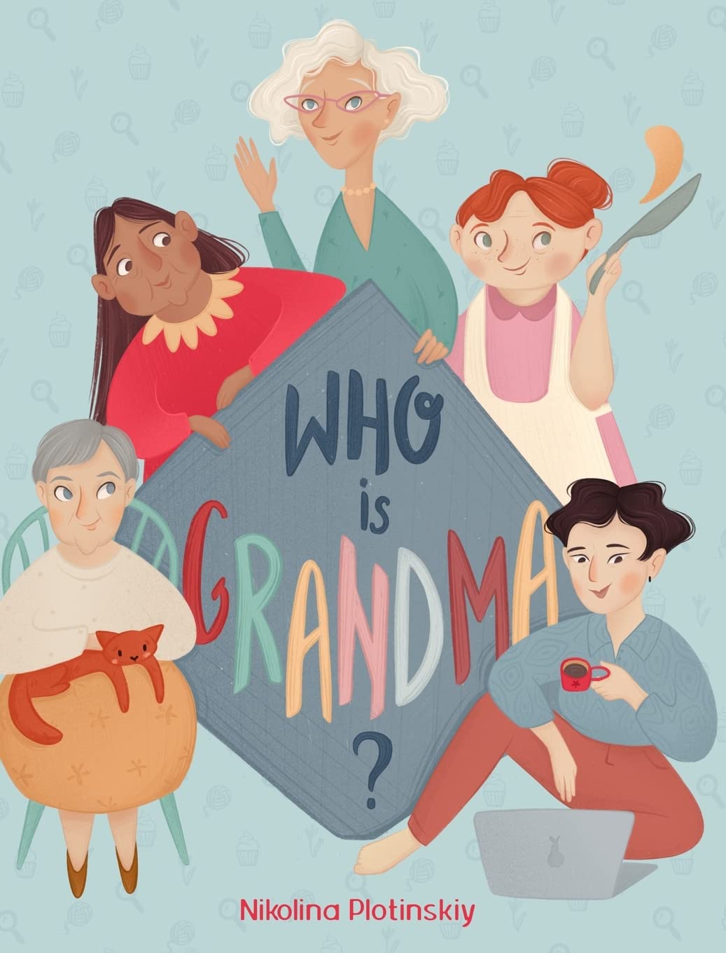 Who is grandma? by Nikolina Plotinskiy | Goodreads