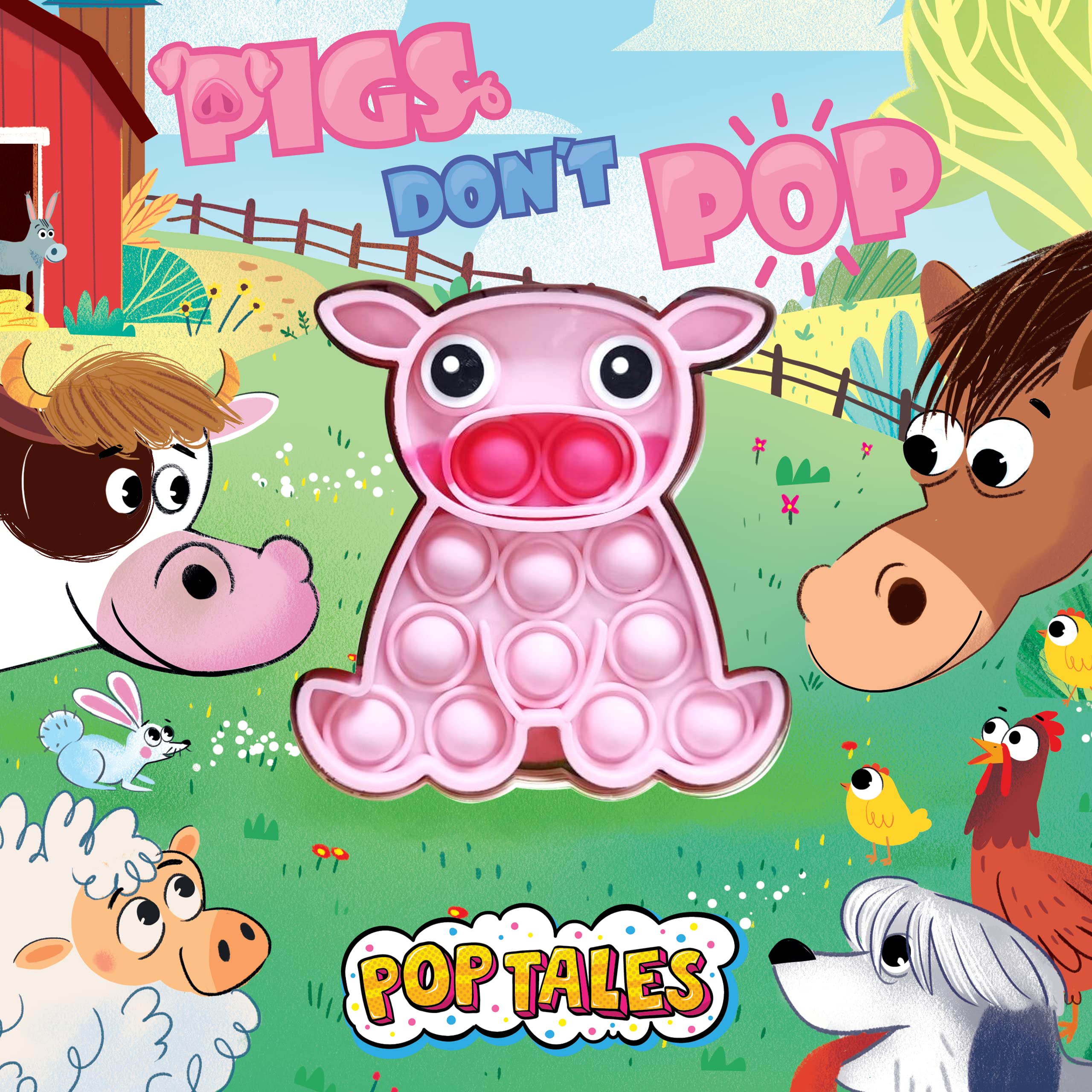 Pigs Don't POP - Children's Touch and Pop Board Book with Fidget Pop ...