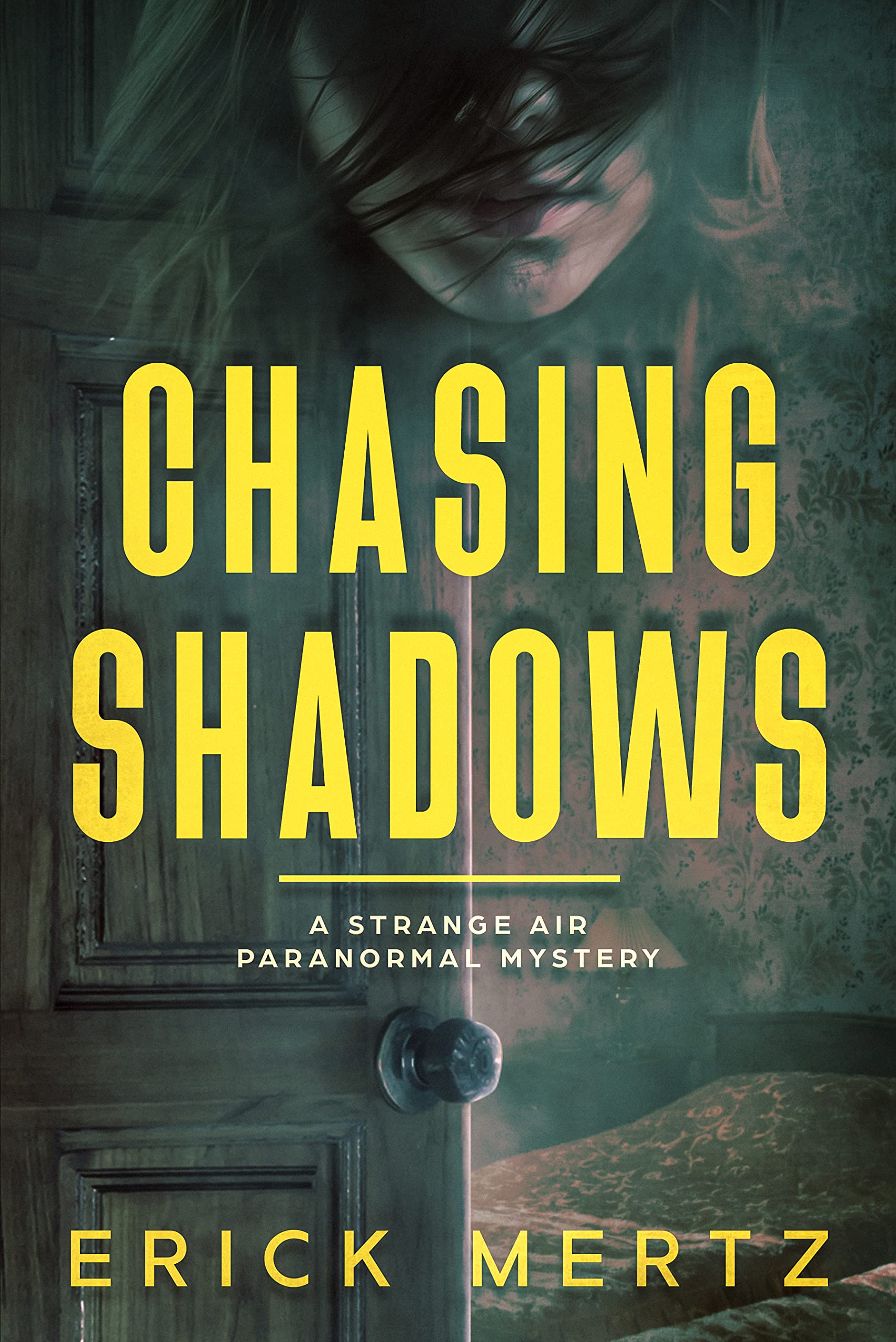 Chasing Shadows (The Strange Air #3) by Erick Mertz | Goodreads