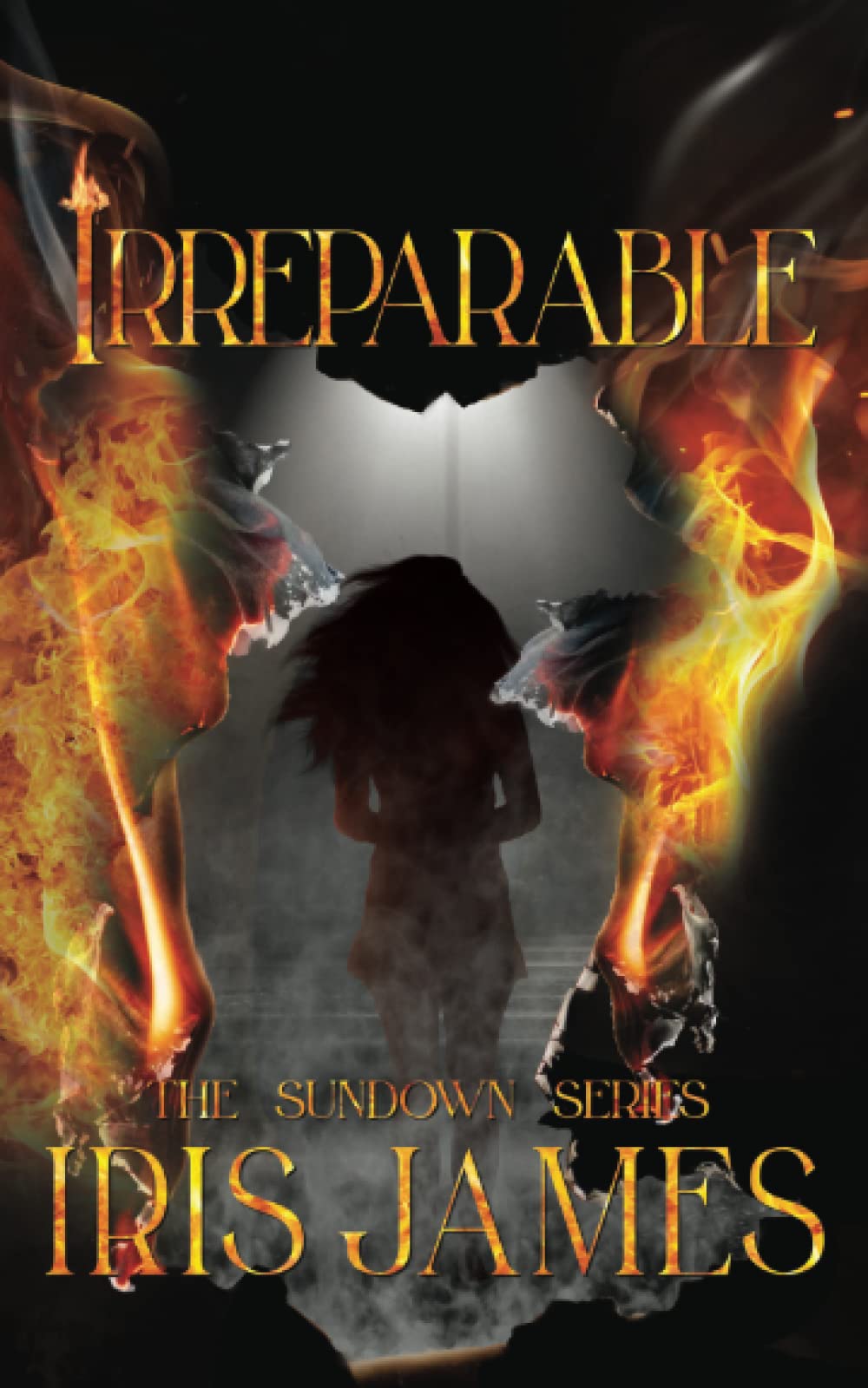 Irreparable: The Sundown Series Book Two by Iris James | Goodreads