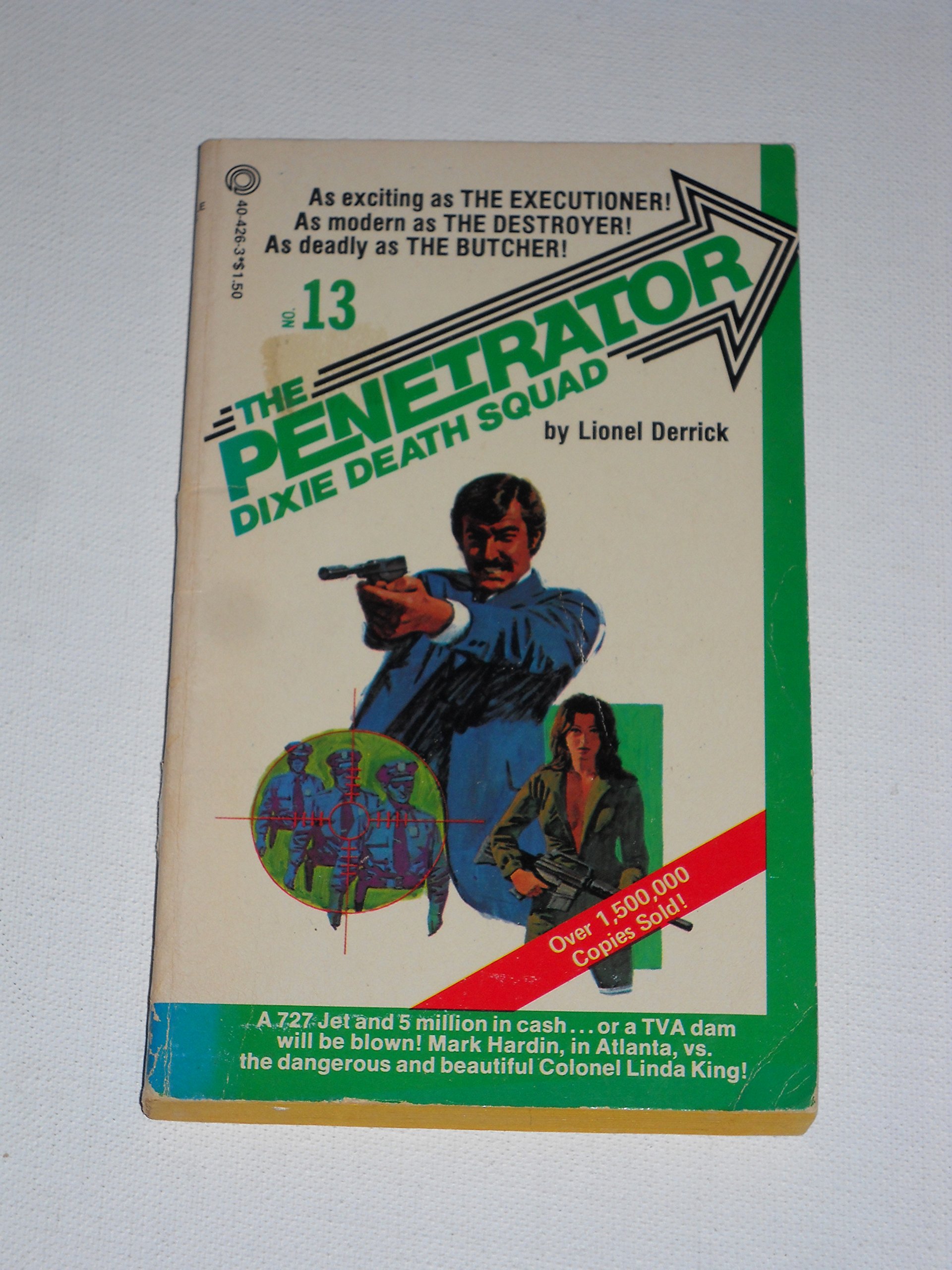 The Penetrator 13: Dixie Death Squad by Chet Cunningham | Goodreads