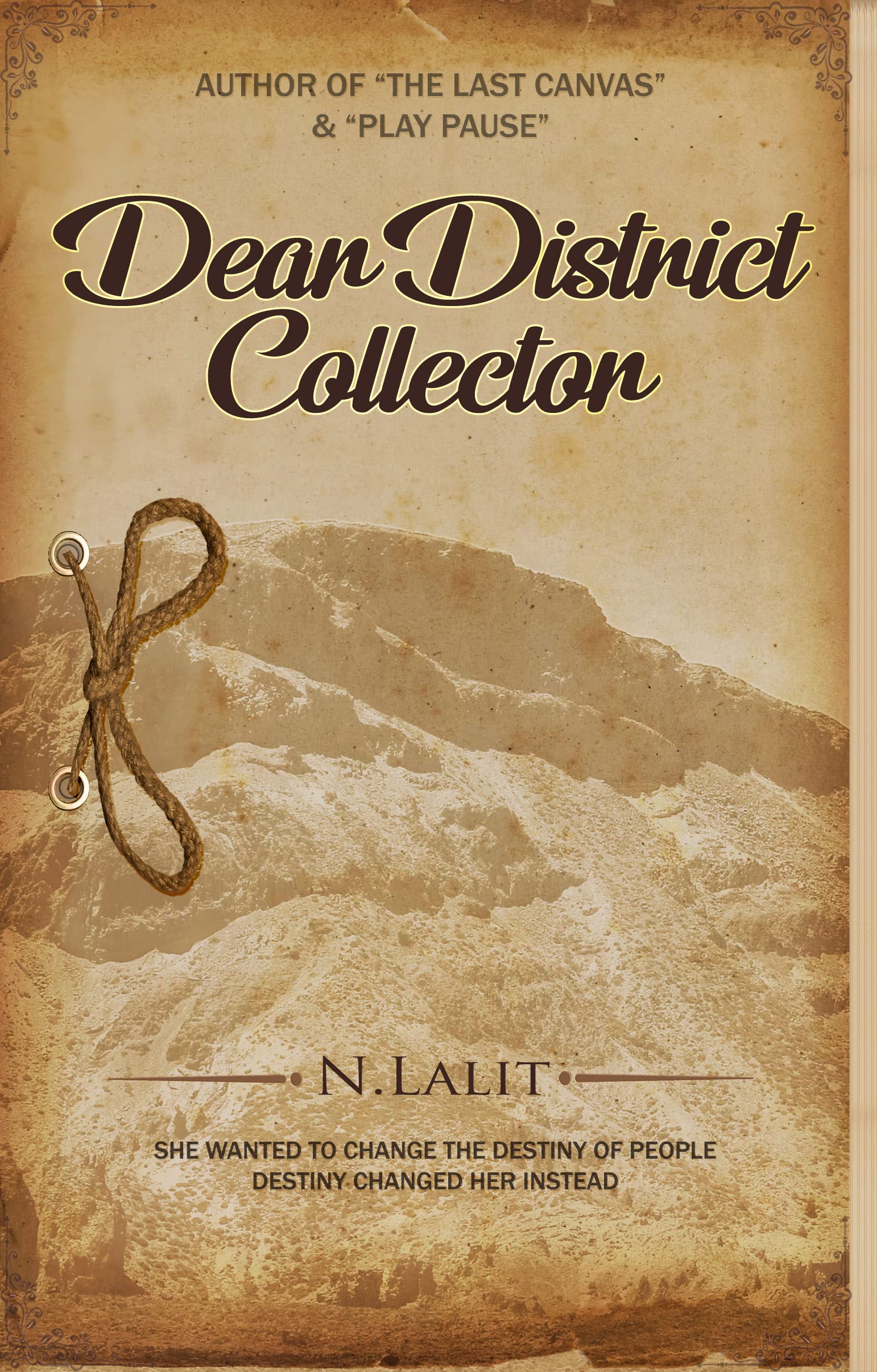 Dear District Collector by N .Lalit | Goodreads