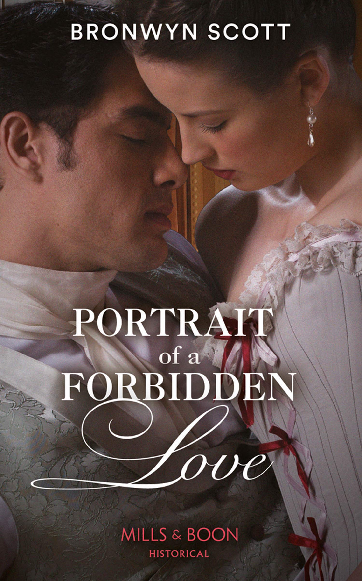 Portrait Of A Forbidden Love: Book 1 by Bronwyn Scott | Goodreads