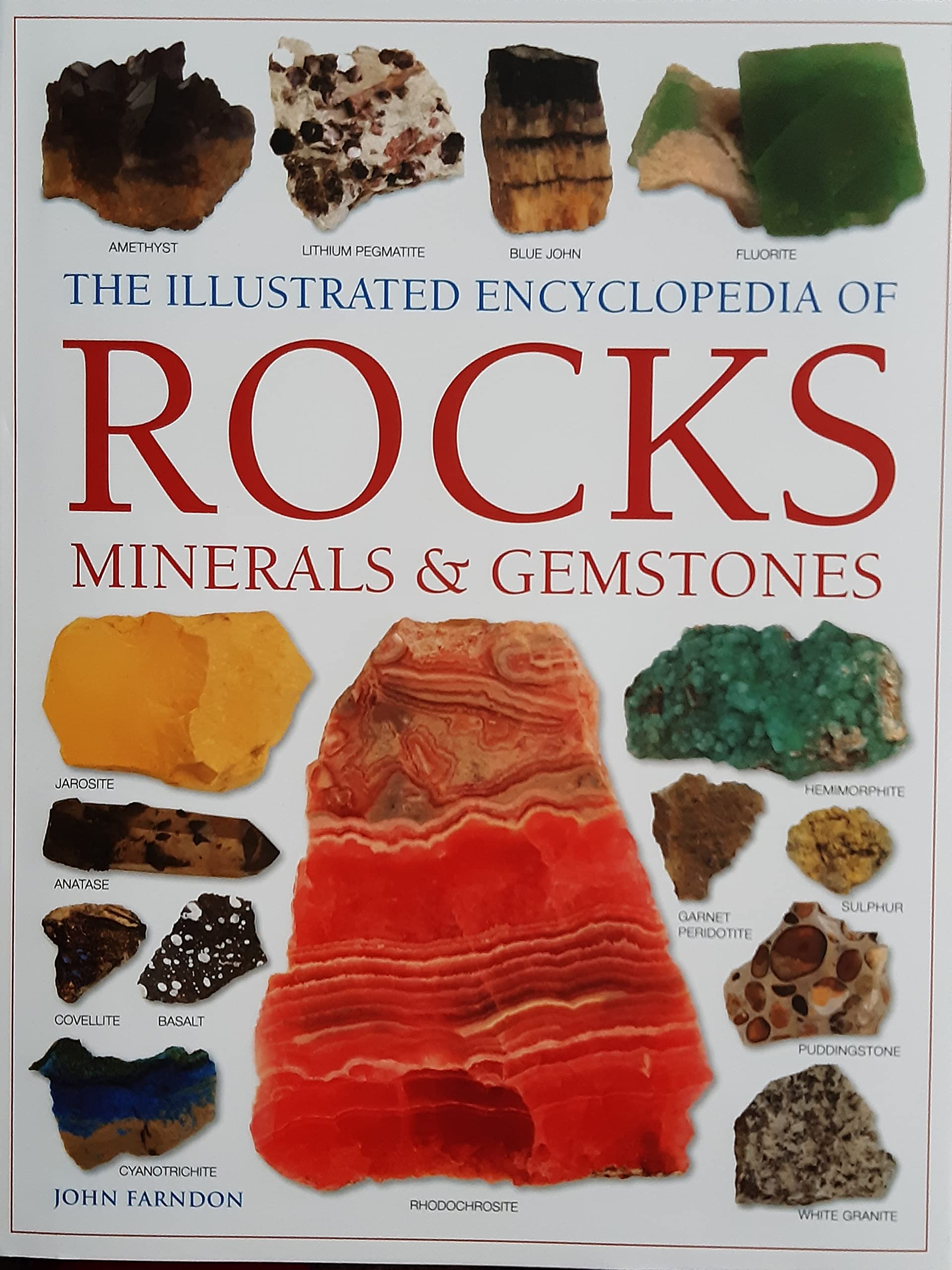 The Illustrated Encyclopedia of Rocks Minerals & Gemstones by John ...