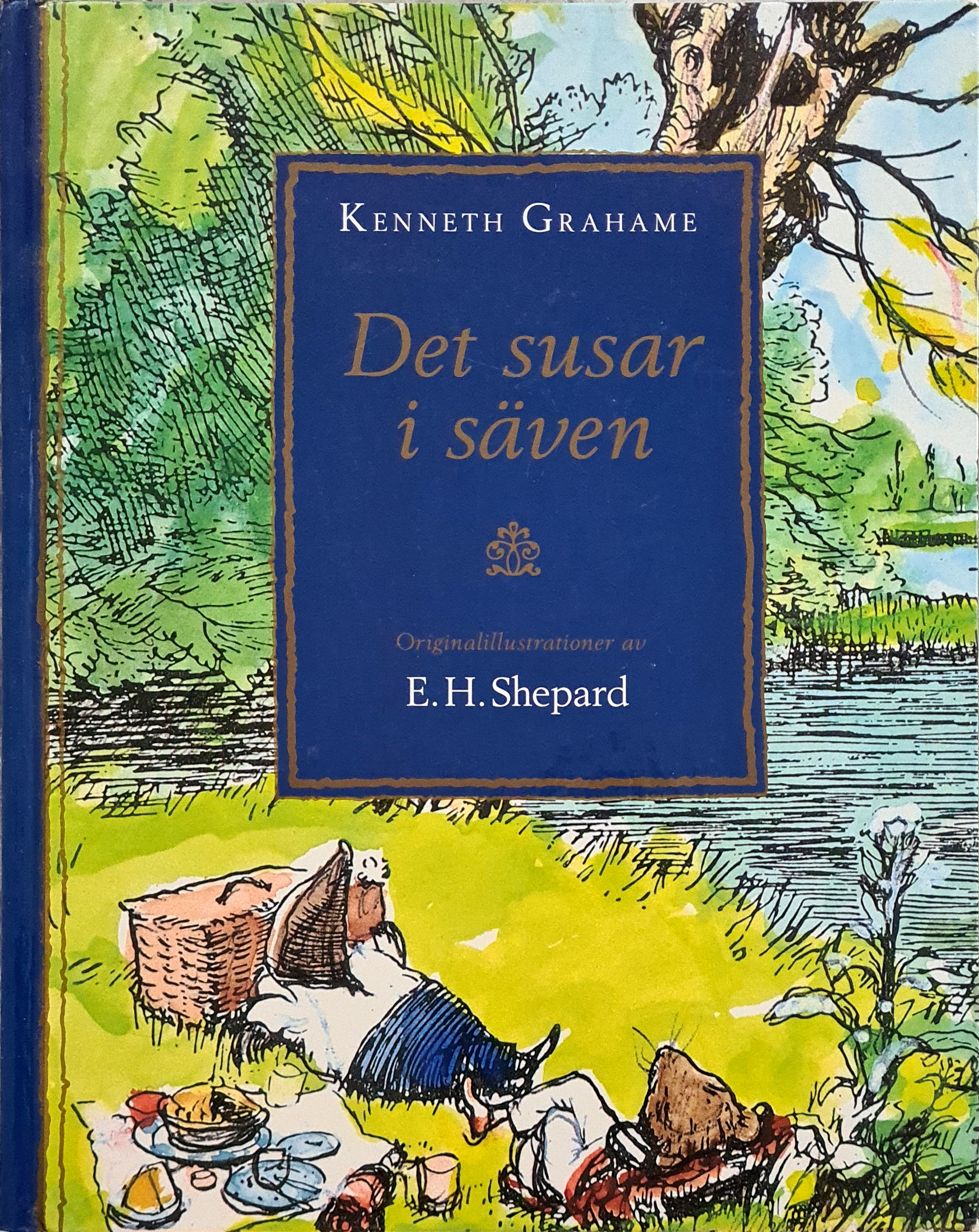 Det susar i säven by Kenneth Grahame | Goodreads