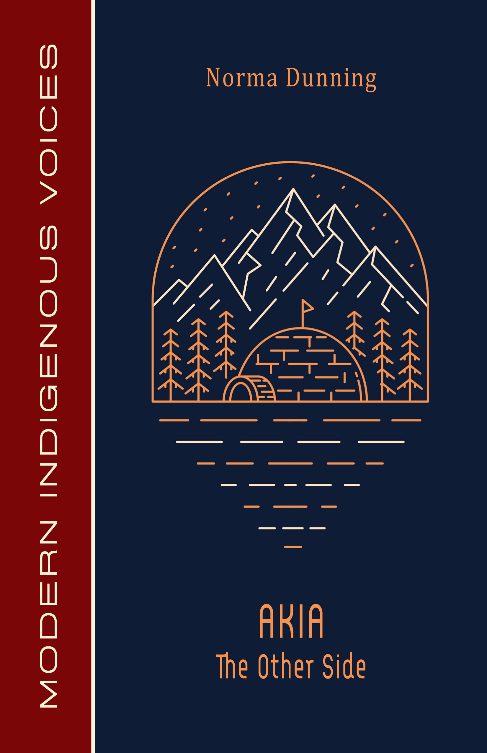 Akia: The Other Side by Norma Dunning | Goodreads