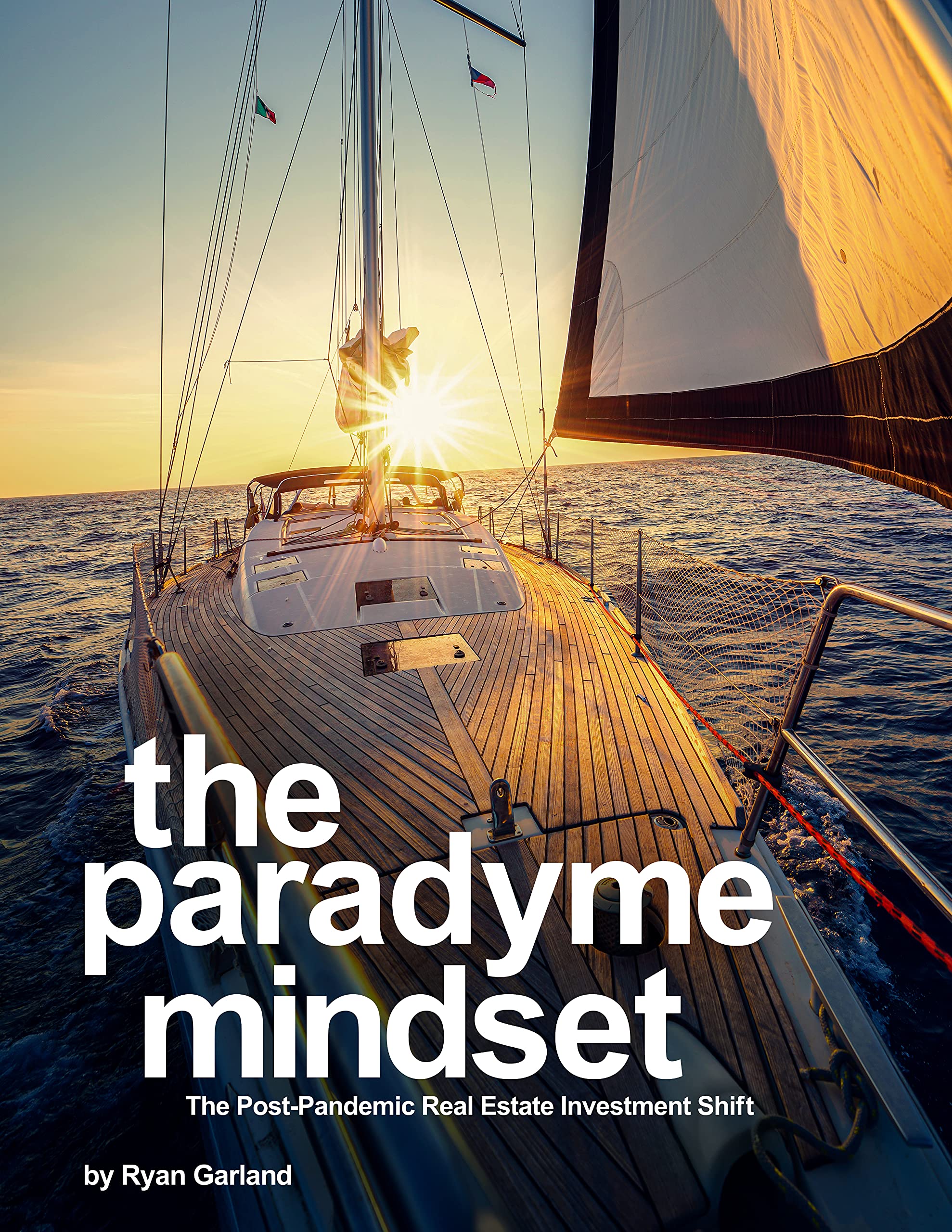 The Paradyme Mindset: The Post-Pandemic Real Estate Investment Shift by ...