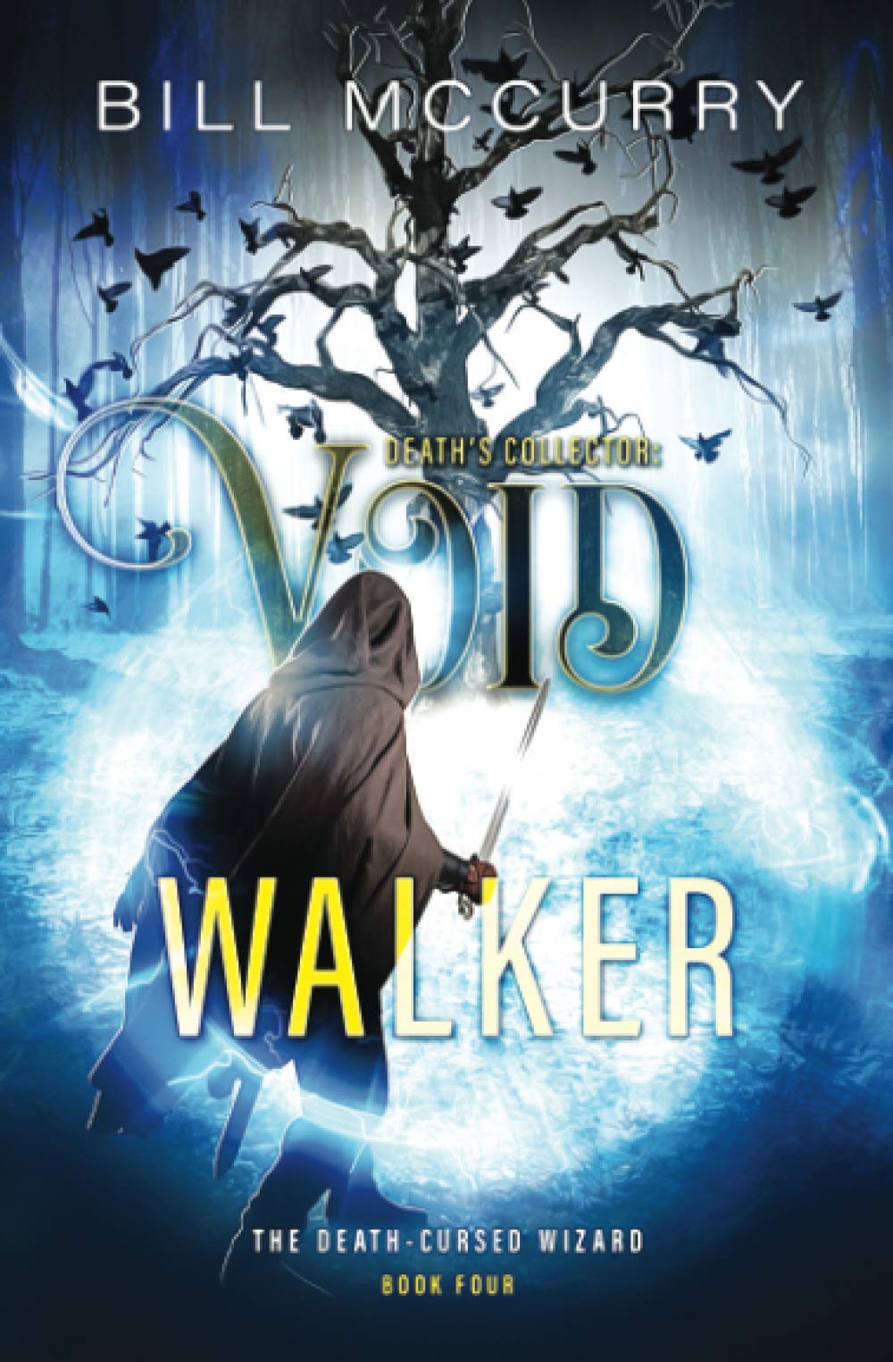 Death's Collector - Void Walker: A Snarky Sword and Sorcery Novel by ...