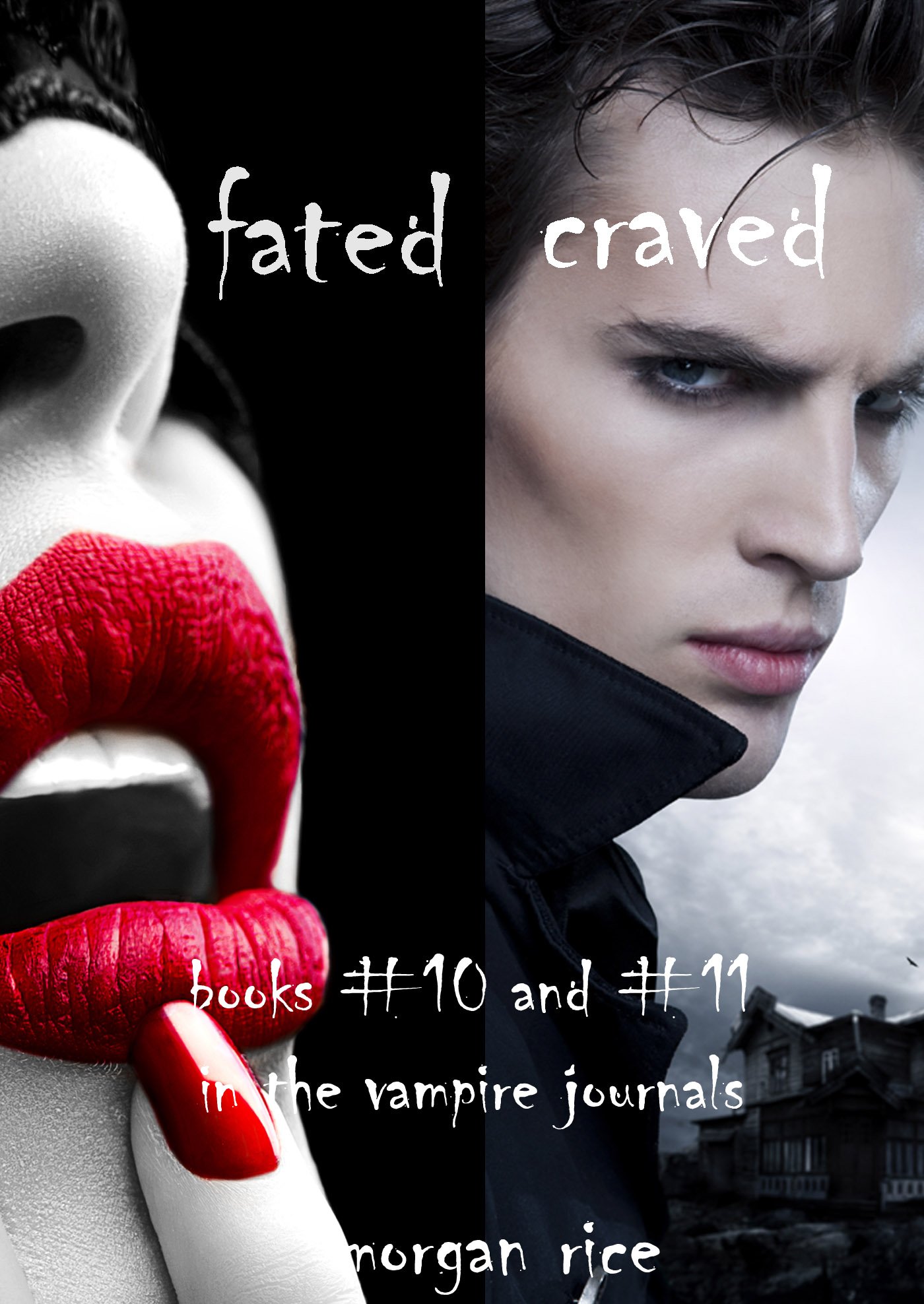 Vampire Journals Bundle (Books 10 and 11) by Morgan Rice | Goodreads