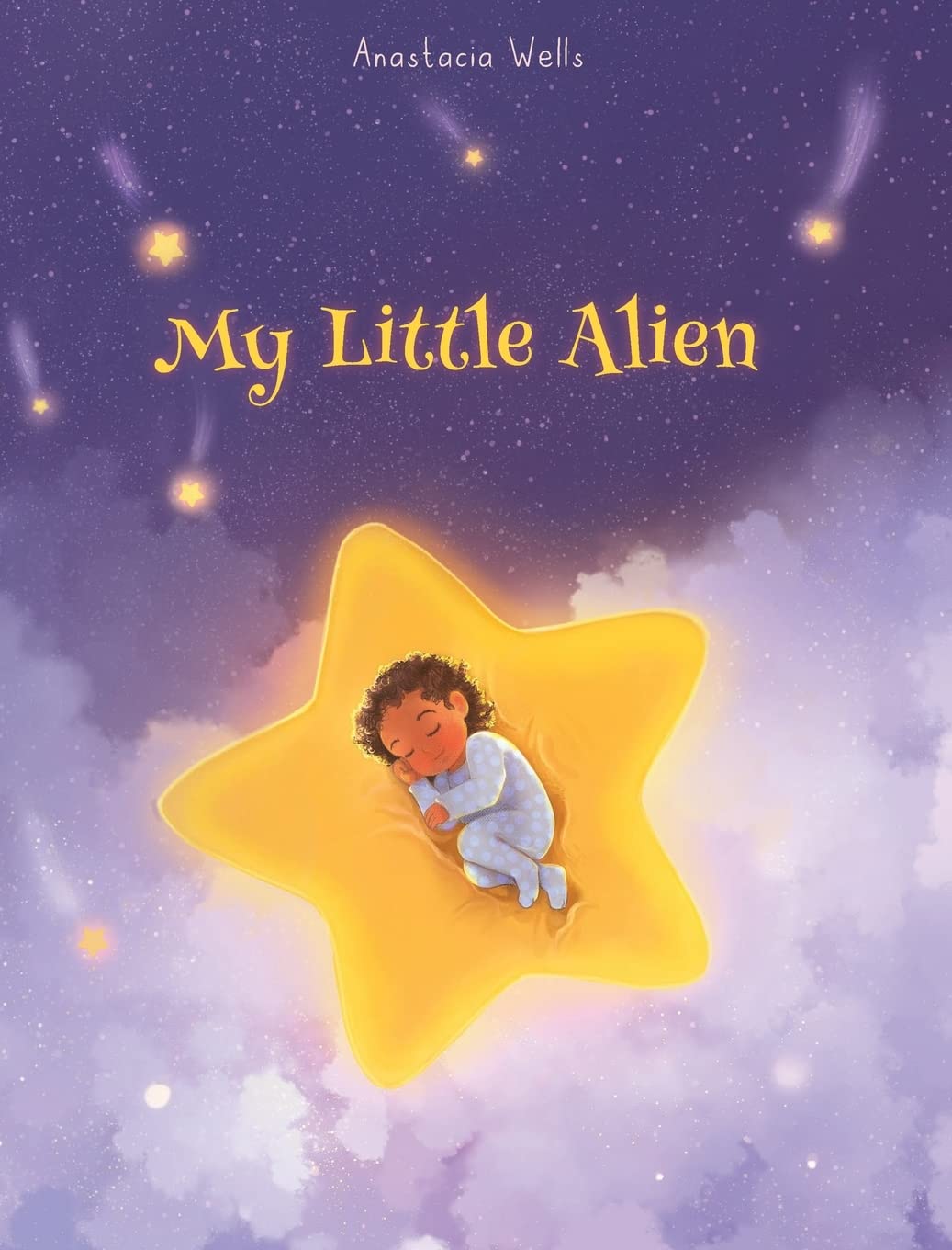 My Little Alien by Anastacia Wells | Goodreads