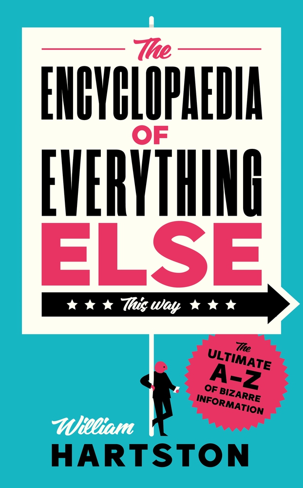 The Encyclopaedia of Everything Else by William Hartston | Goodreads