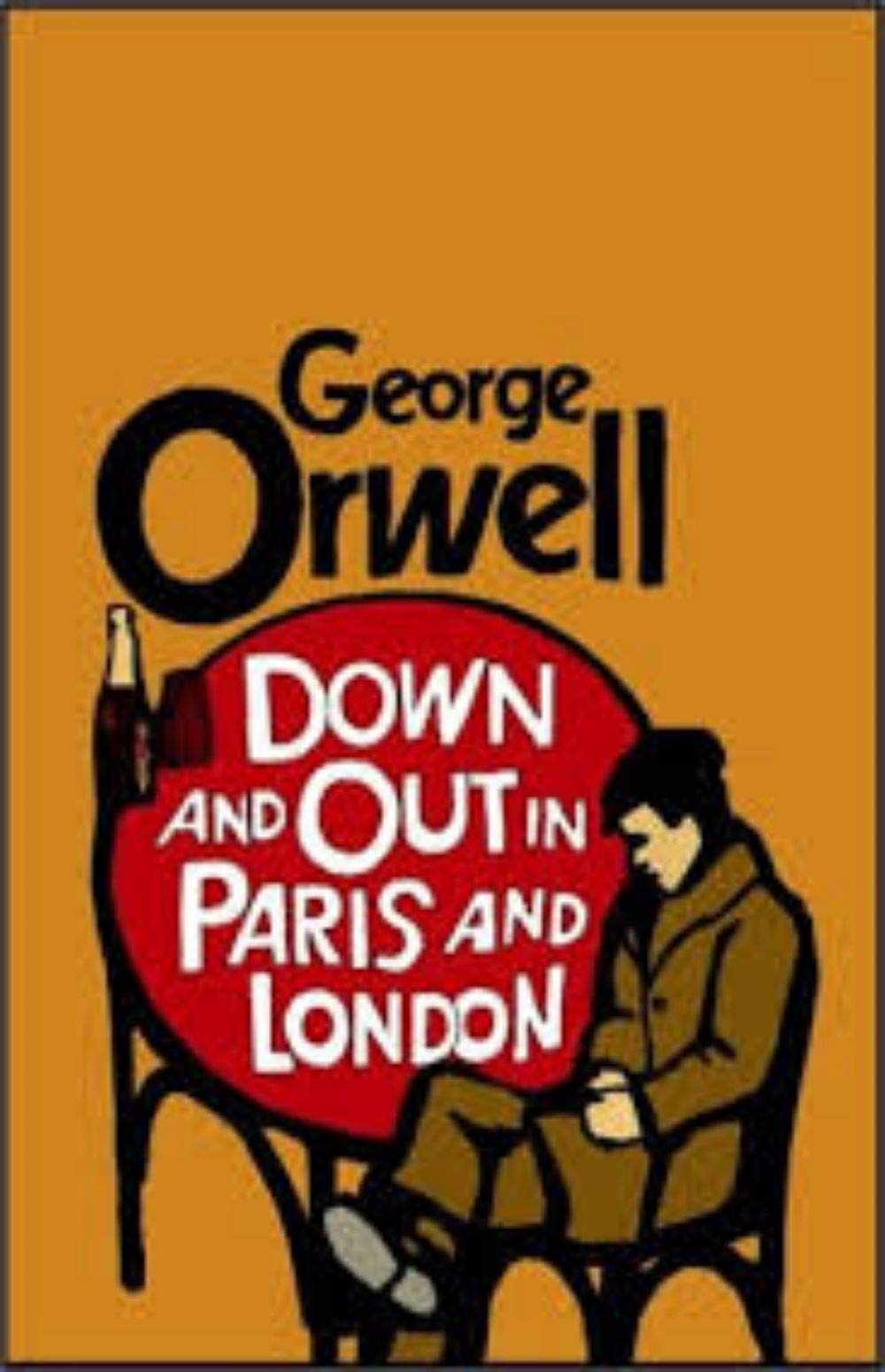 Down and out in Paris and London by George Orwell | Goodreads