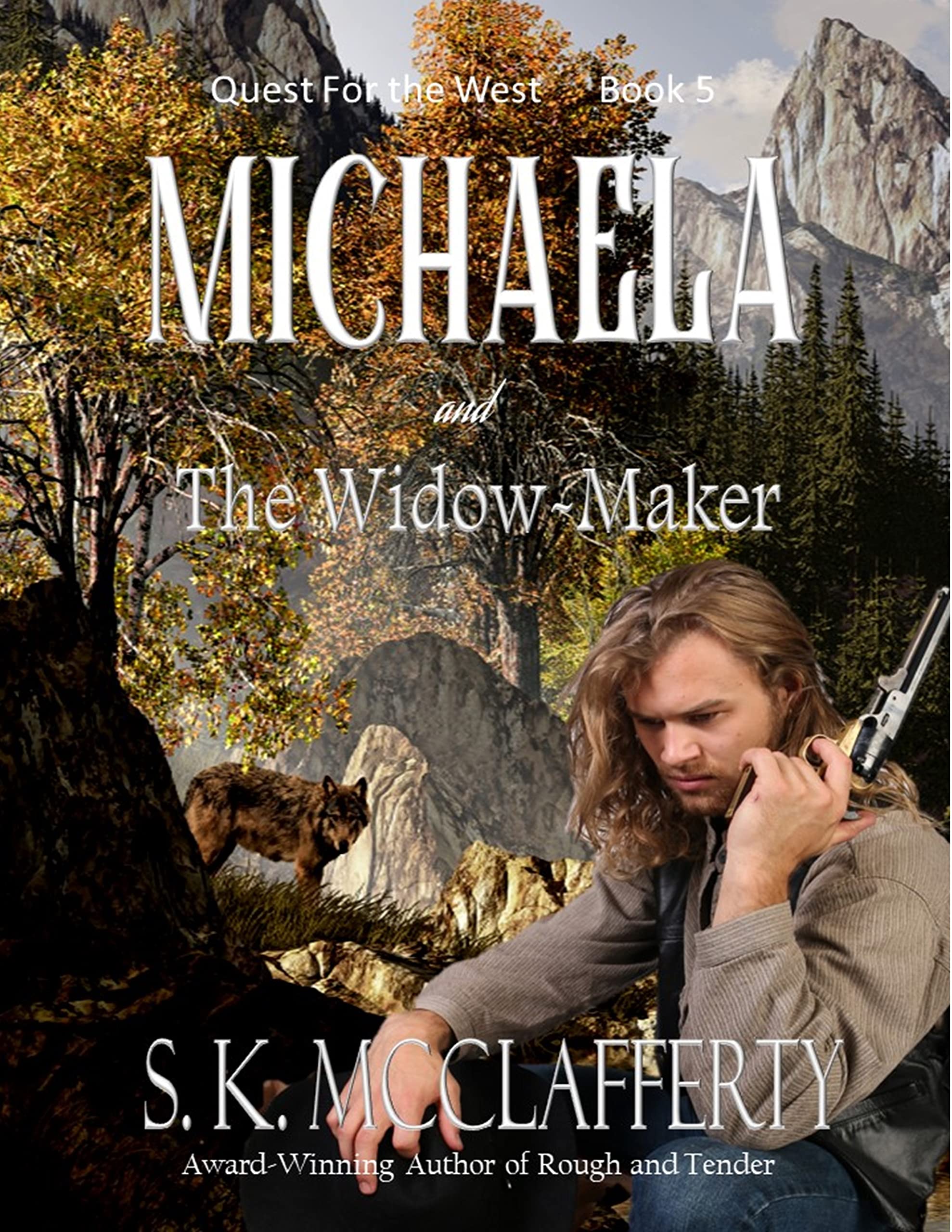 Michaela and the Widow-Maker: The Widows of Cripple Creek by Selina MacPherson | Goodreads