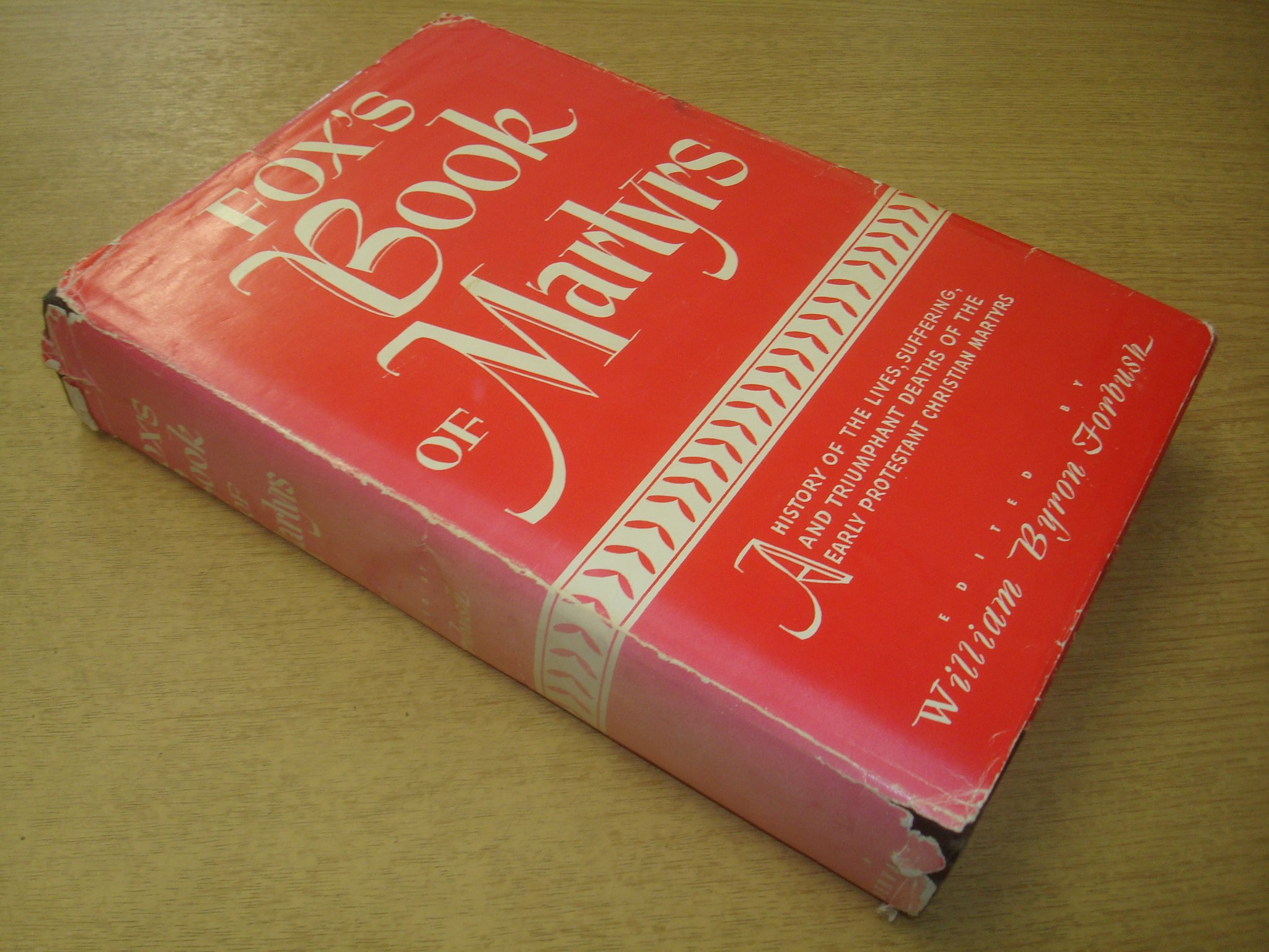 Fox's Book Of Martyrs : A History Of The Lives, Sufferings And ...