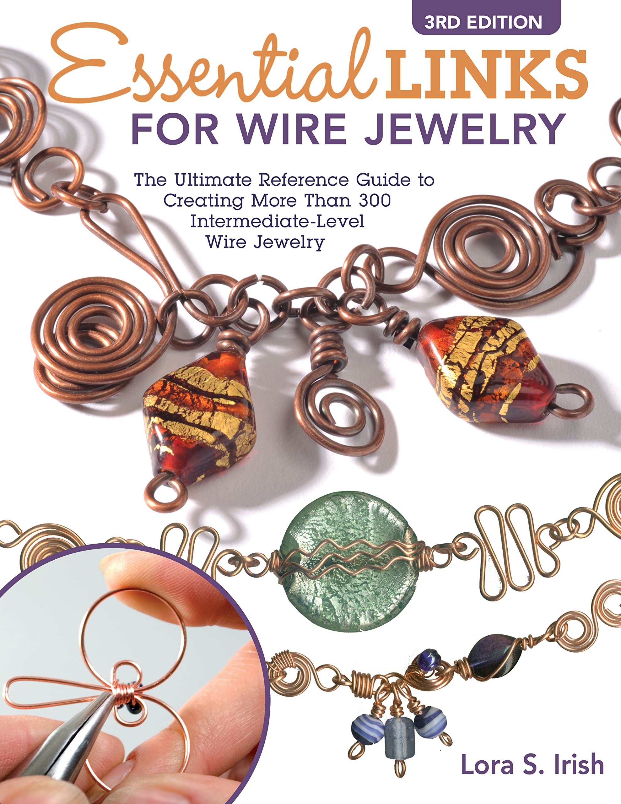 Essential Links for Wire Jewelry, 3rd Edition by Lora S. Irish | Goodreads