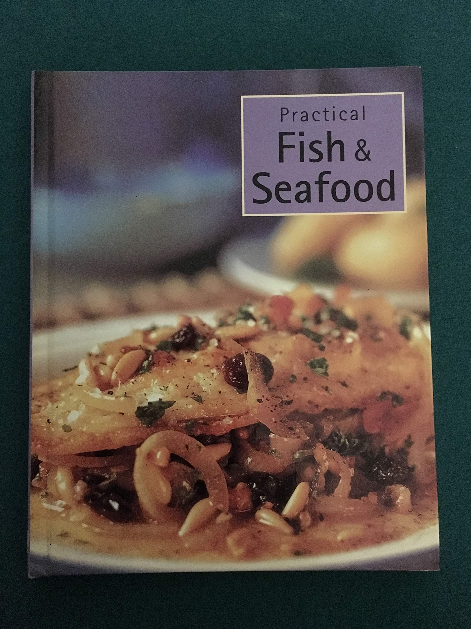 Practical Cooking: Fish & Seafood by Parragon Books | Goodreads