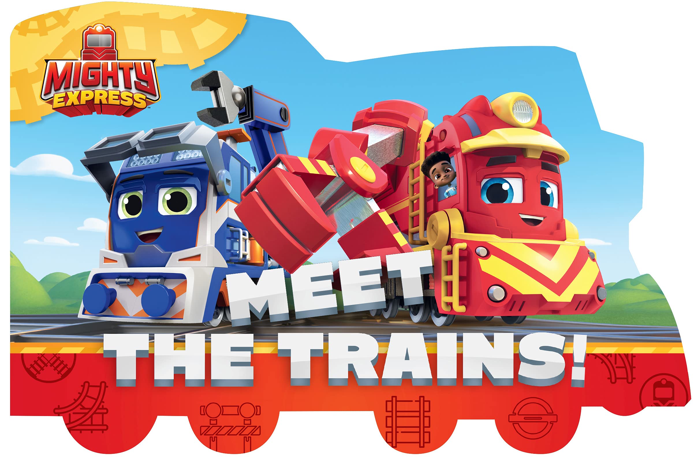 Meet the Trains! (Mighty Express) by Tallulah May | Goodreads