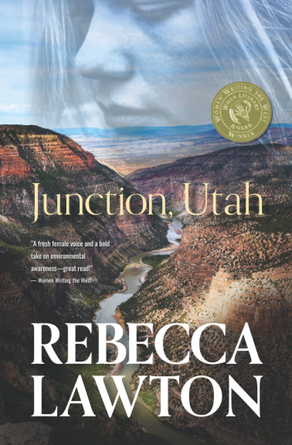 Junction, Utah by Rebecca Lawton | Goodreads