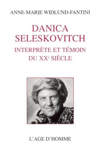 Danica Seleskovitch (French Edition) by Anne-Marie Widlund-Fantini ...