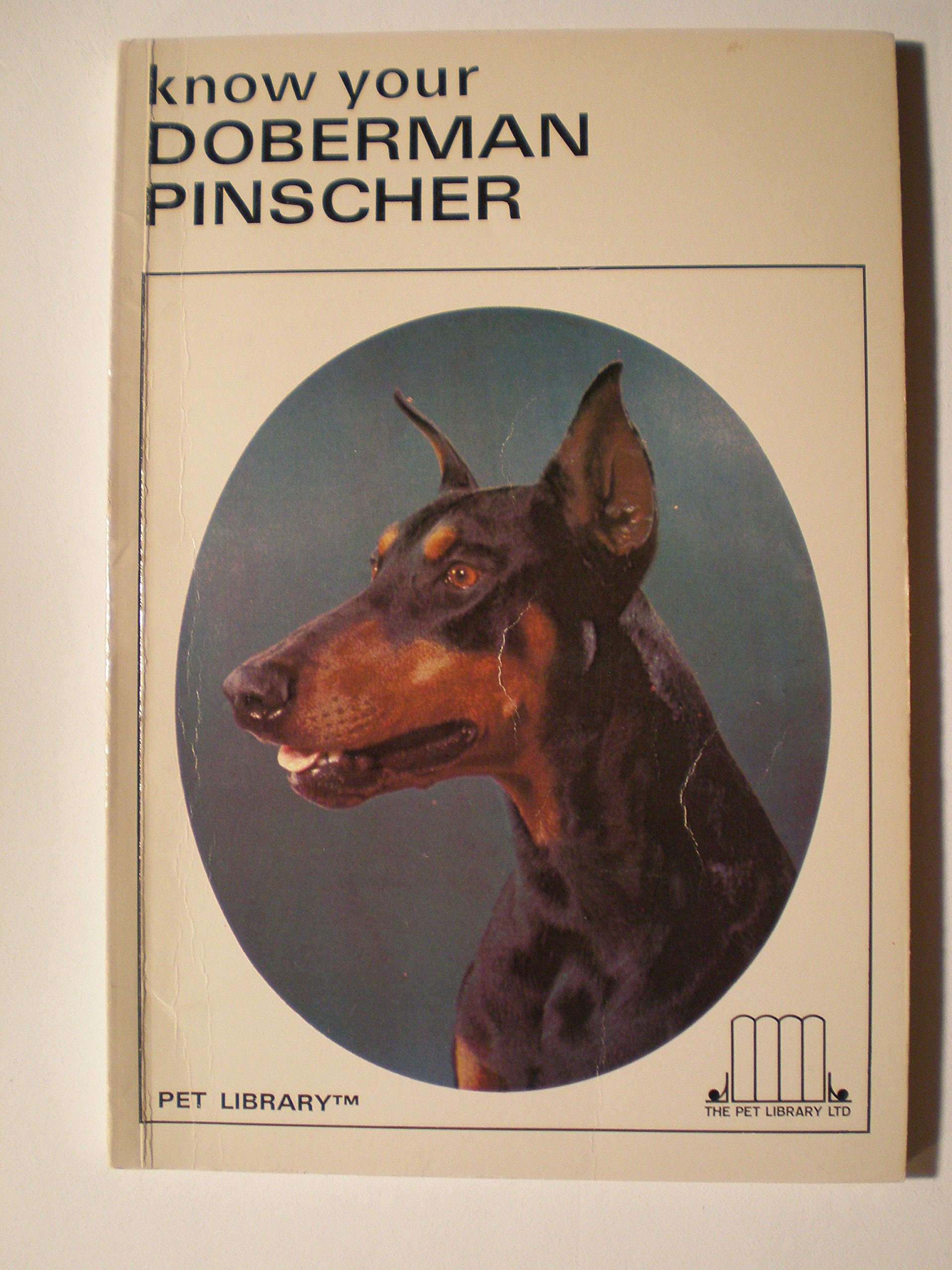 Know Your Doberman Pinscher by Pet Library Ltd | Goodreads