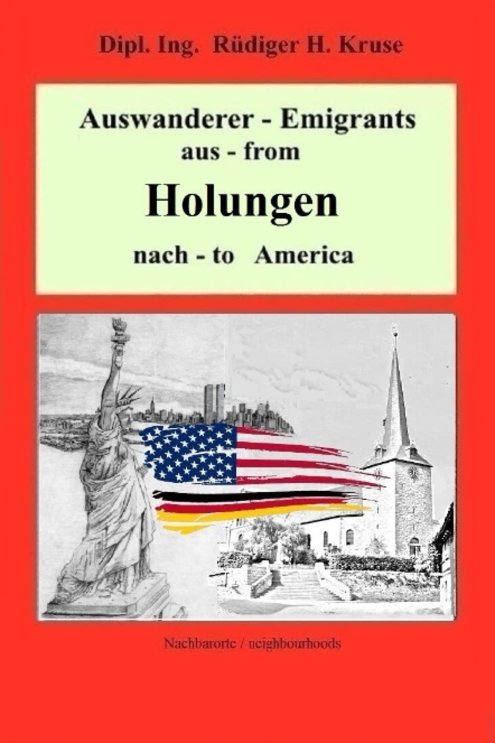 Auswanderer - Emigrants aus - from Holungen nach - to America by ...