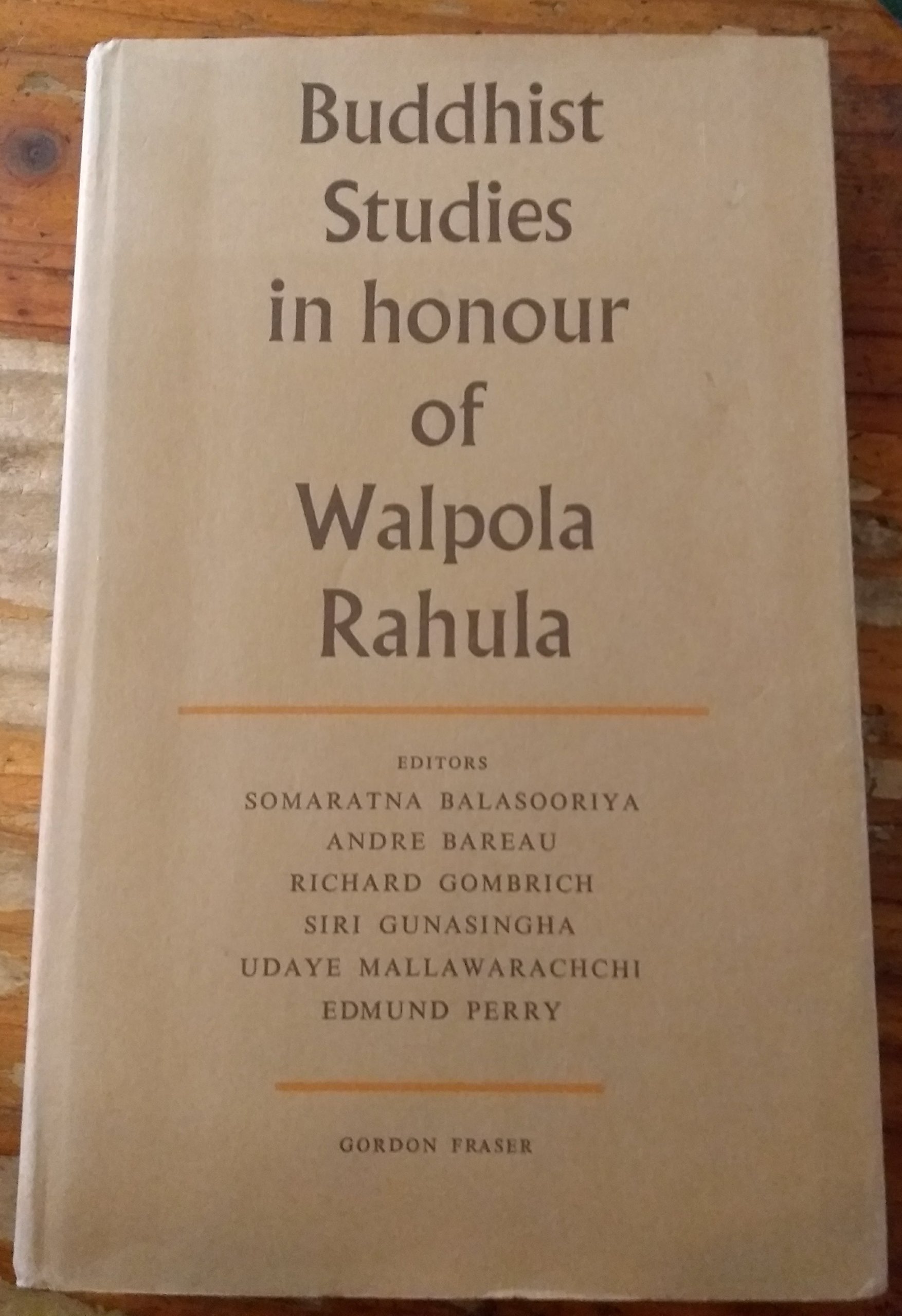 Buddhist studies in honour of Walpola Rahula by Walpola Rahula | Goodreads