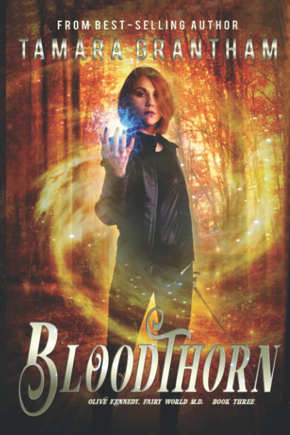 Bloodthorn (Fairy World MD) by Tamara Grantham | Goodreads