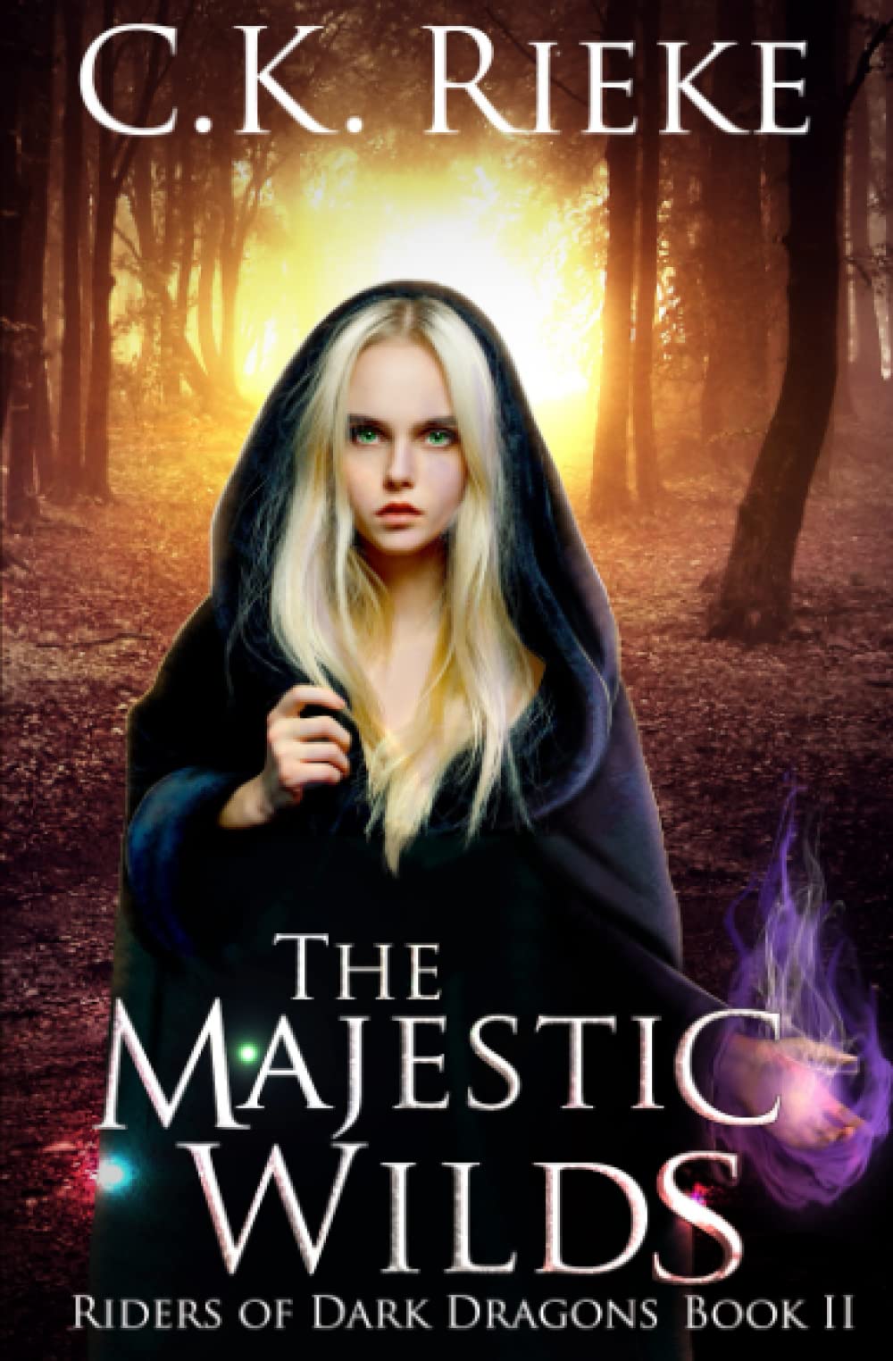 The Majestic Wilds: An Epic Fantasy Adventure by C.K. Rieke | Goodreads