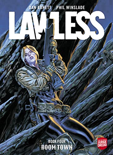 Lawless, Book Four: Boom Town (Lawless, #4) by Dan Abnett | Goodreads