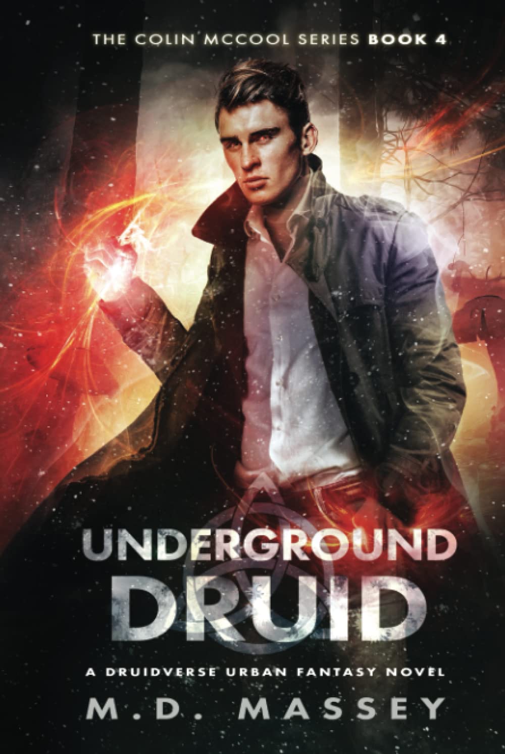 Underground Druid: A Druidverse Urban Fantasy Novel by M.D. Massey ...