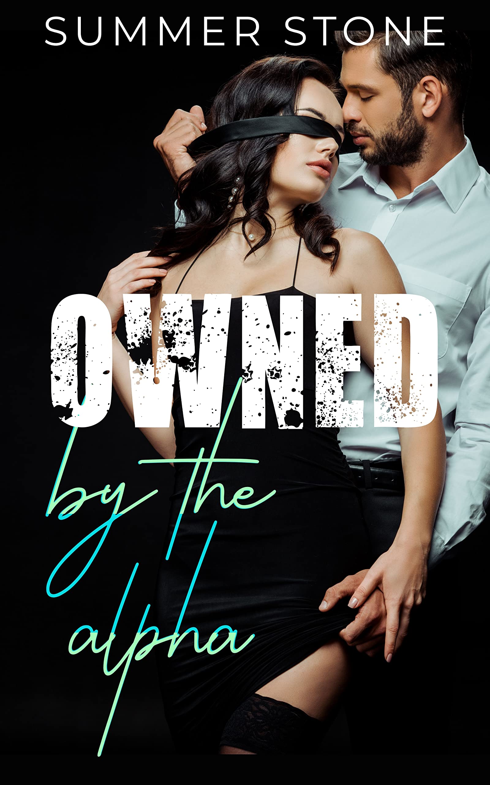 Owned by the Alpha by Summer Stone | Goodreads