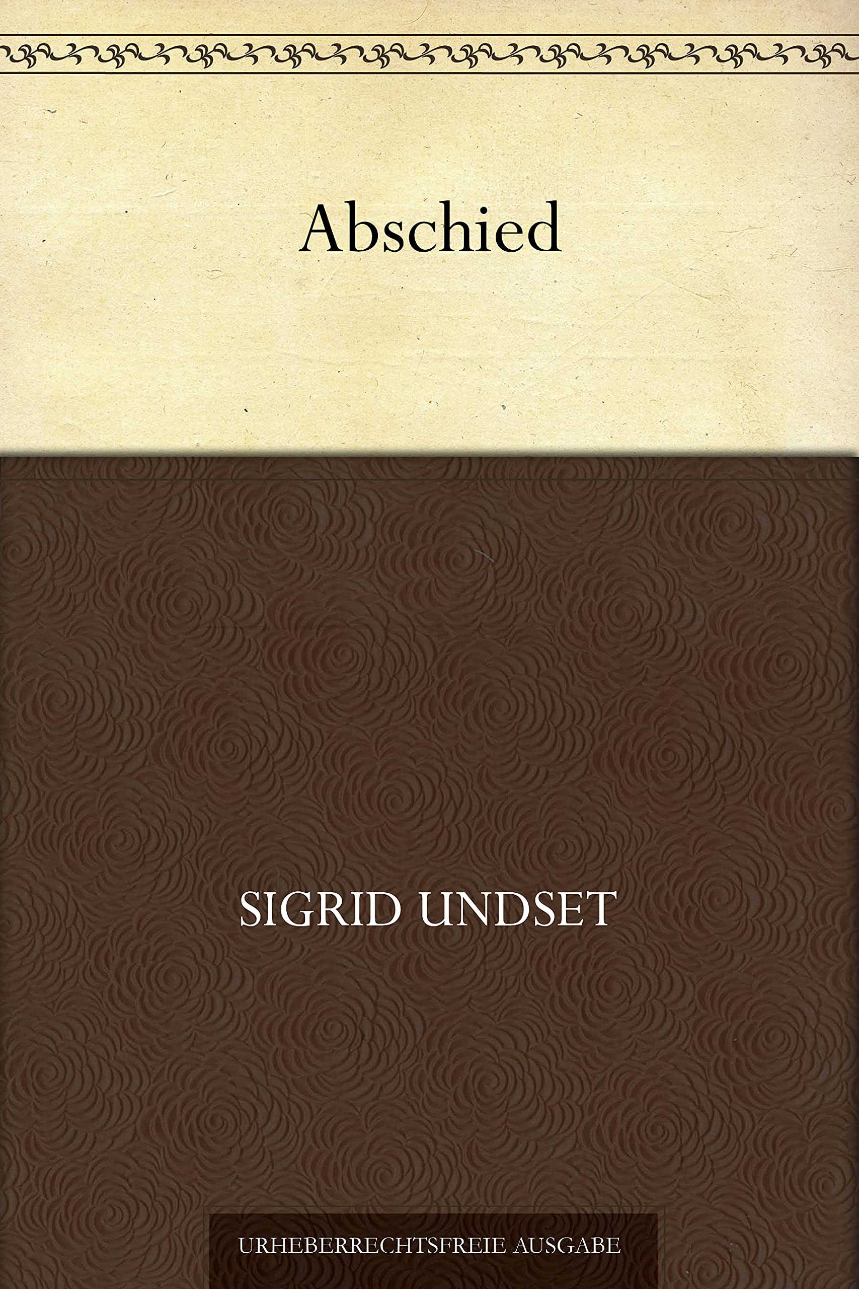 Abschied (German Edition) by Sigrid Undset | Goodreads