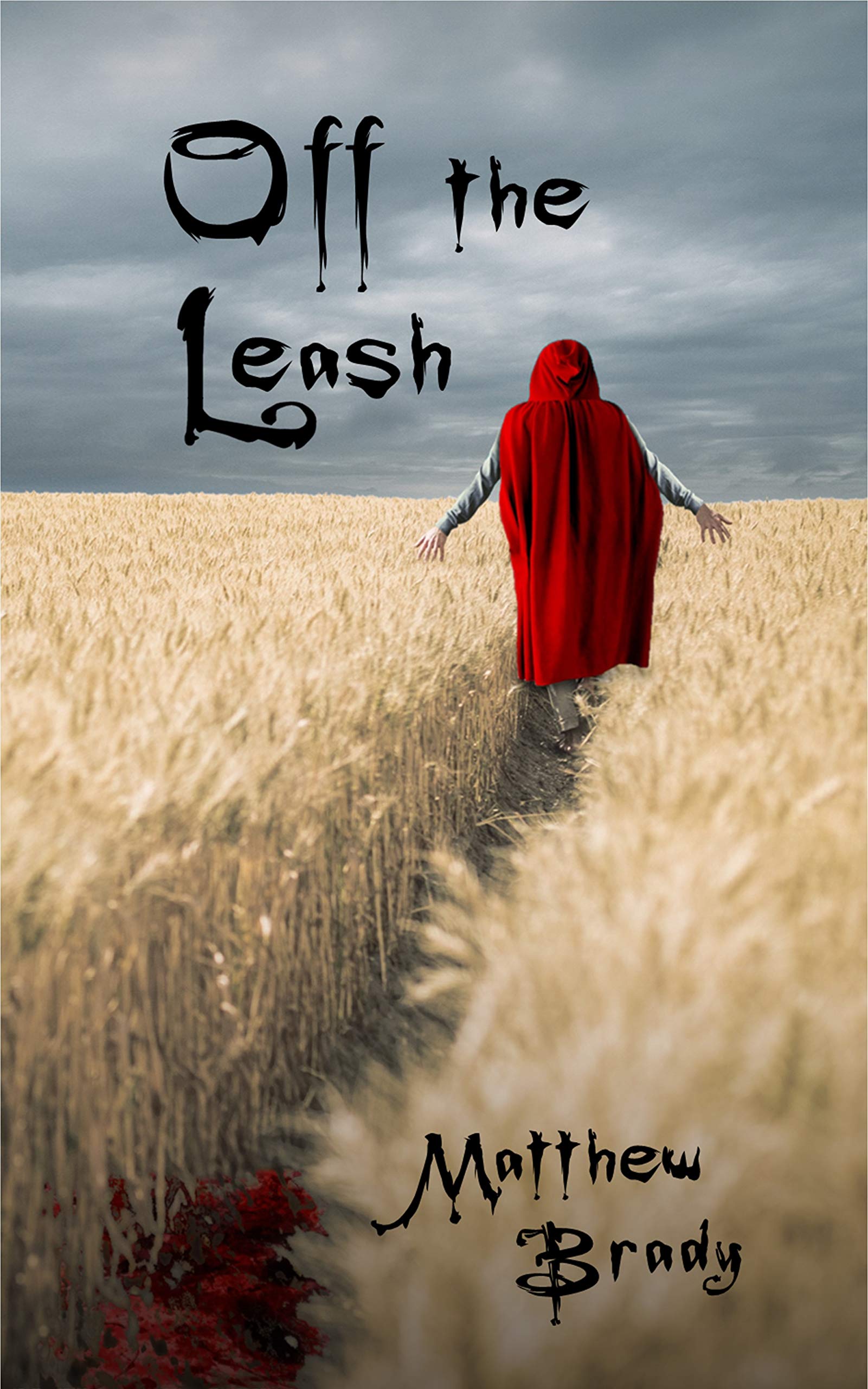 Off the Leash by Matthew Brady | Goodreads