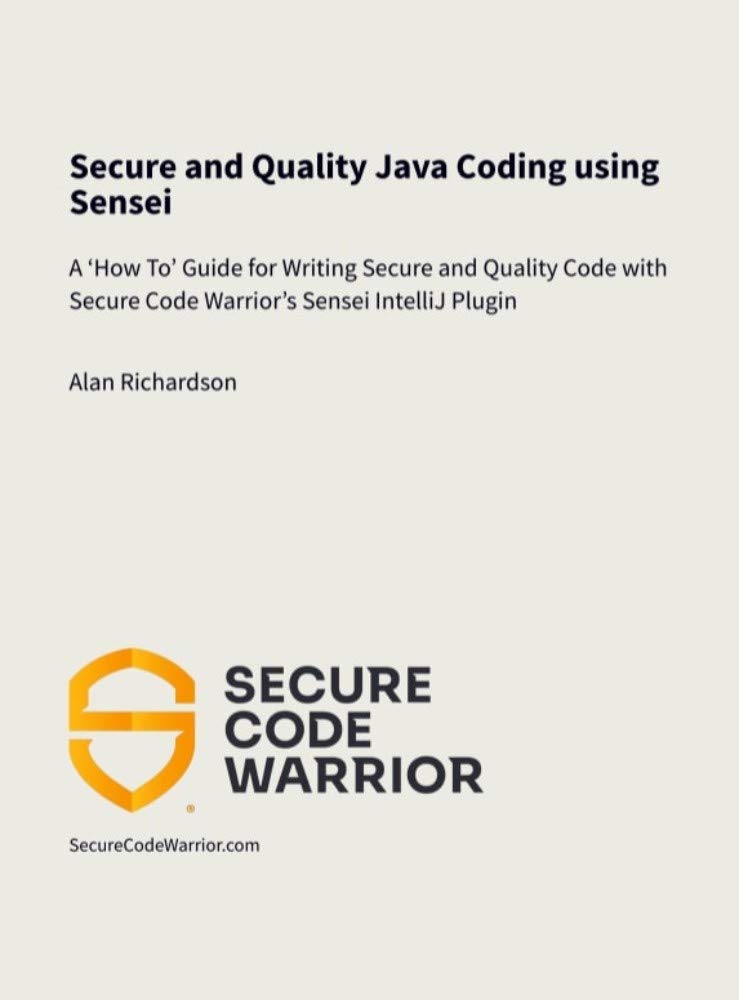 Secure and quality Java coding using Sensei: A ‘How-To’ guide for writing secure and quality ...