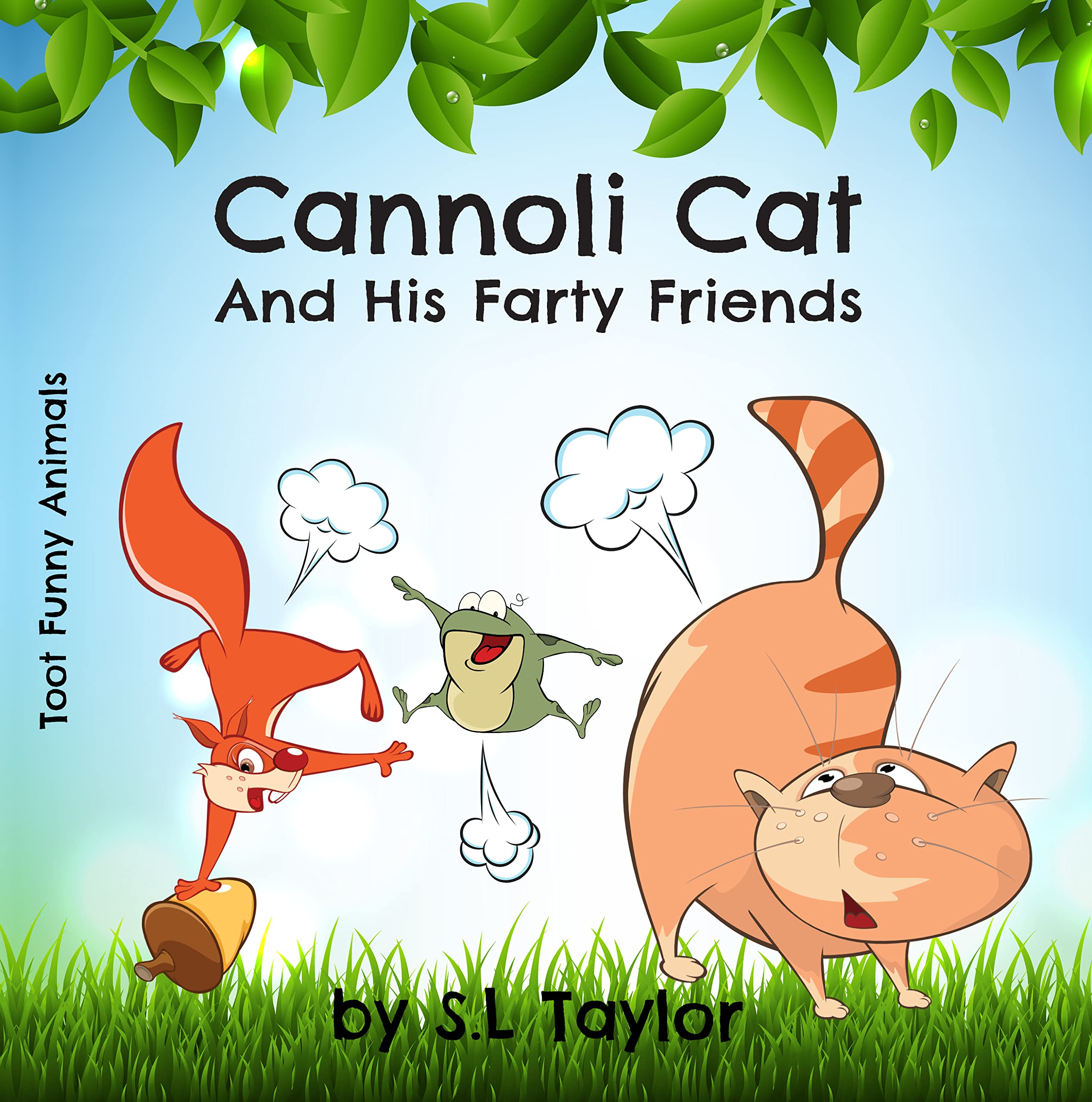 Cannoli Cat And His Farty Friends: Toot Funny Animals by S.L. Taylor ...